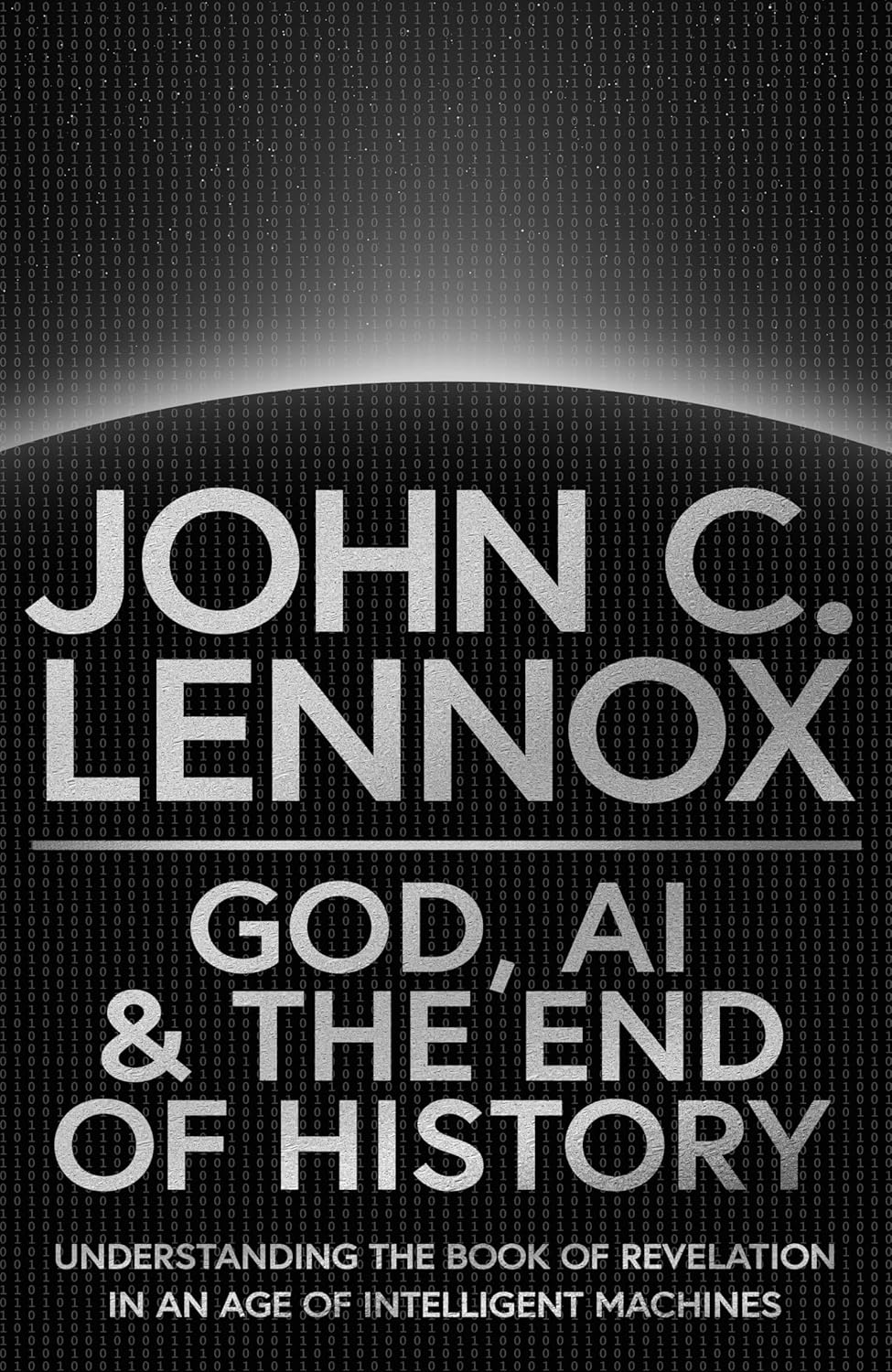 God, AI and the End of History: Understanding the Book of Revelation in ...