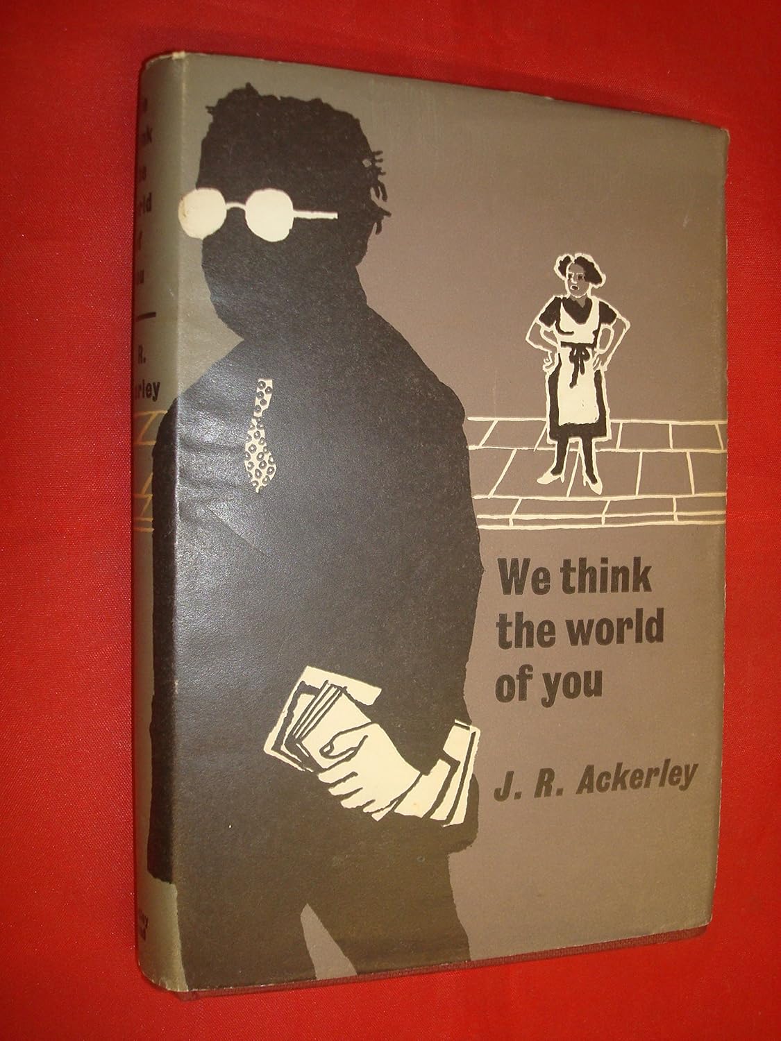 We think the world of you: Ackerley, Joe Randolph (1896-1967): Amazon ...
