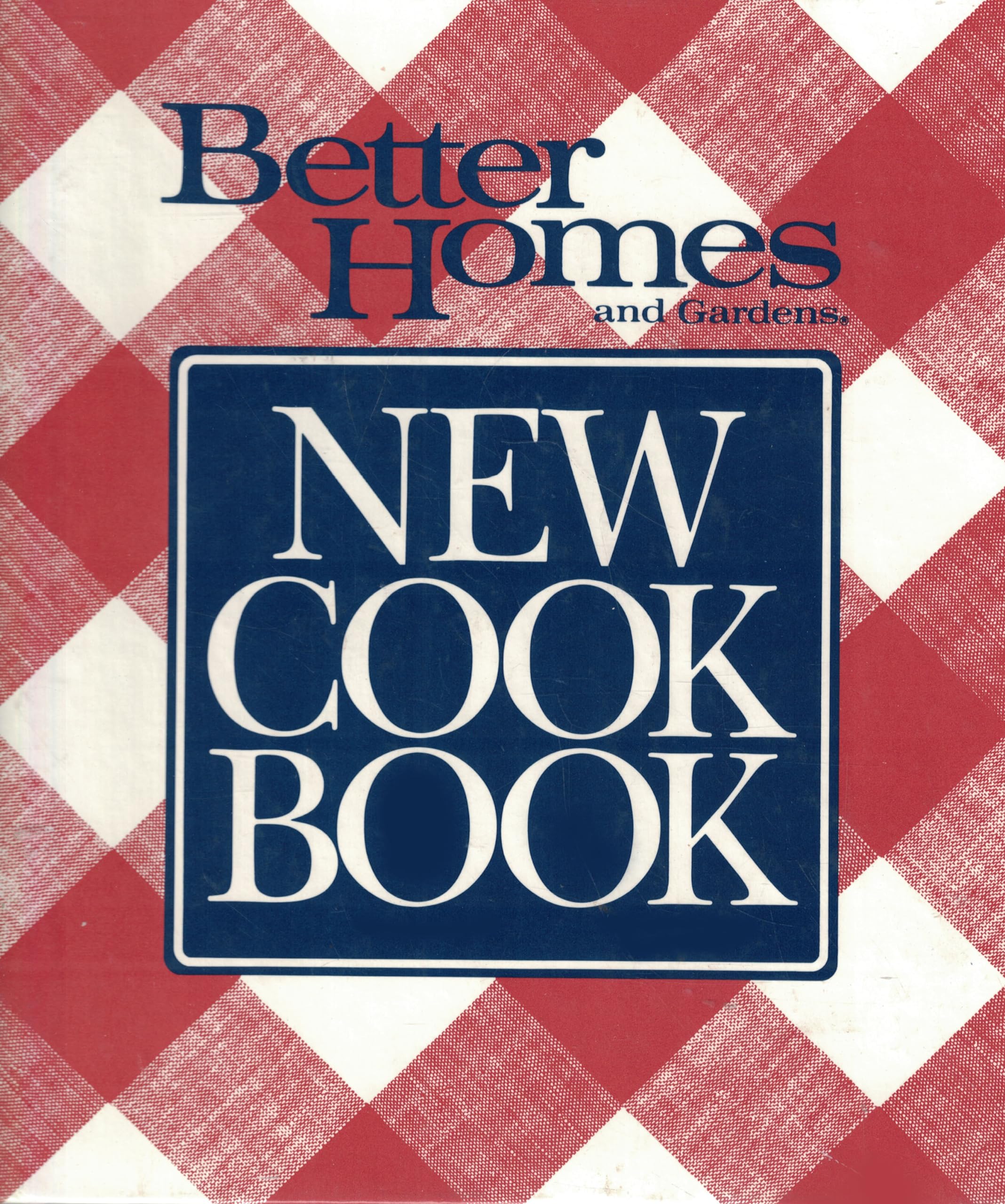 New Cook Book (Better Homes and Gardens): Better Homes and Gardens ...