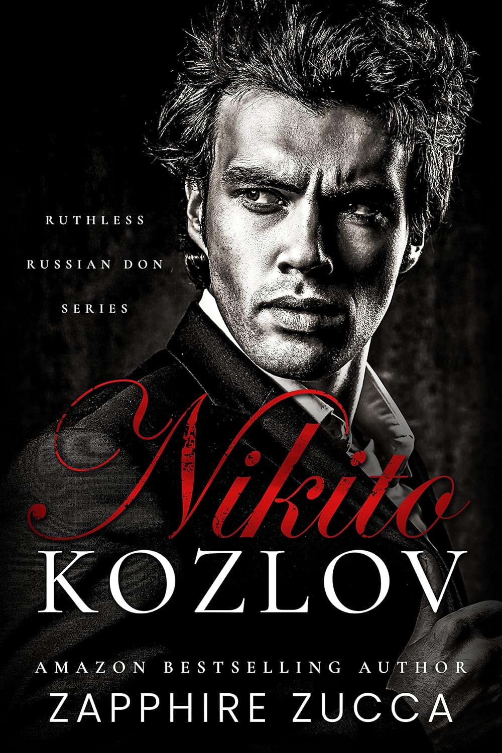 Nikito Kozlov (Ruthless Russian Don Series Book 1) - Kindle edition by ...
