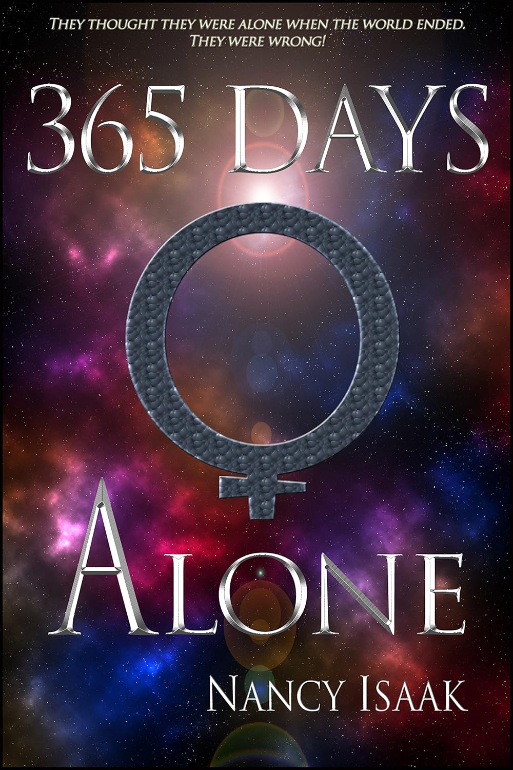 365 Days Alone: A Dystopian Post-Apocalyptic Fantasy (The 365 Days ...