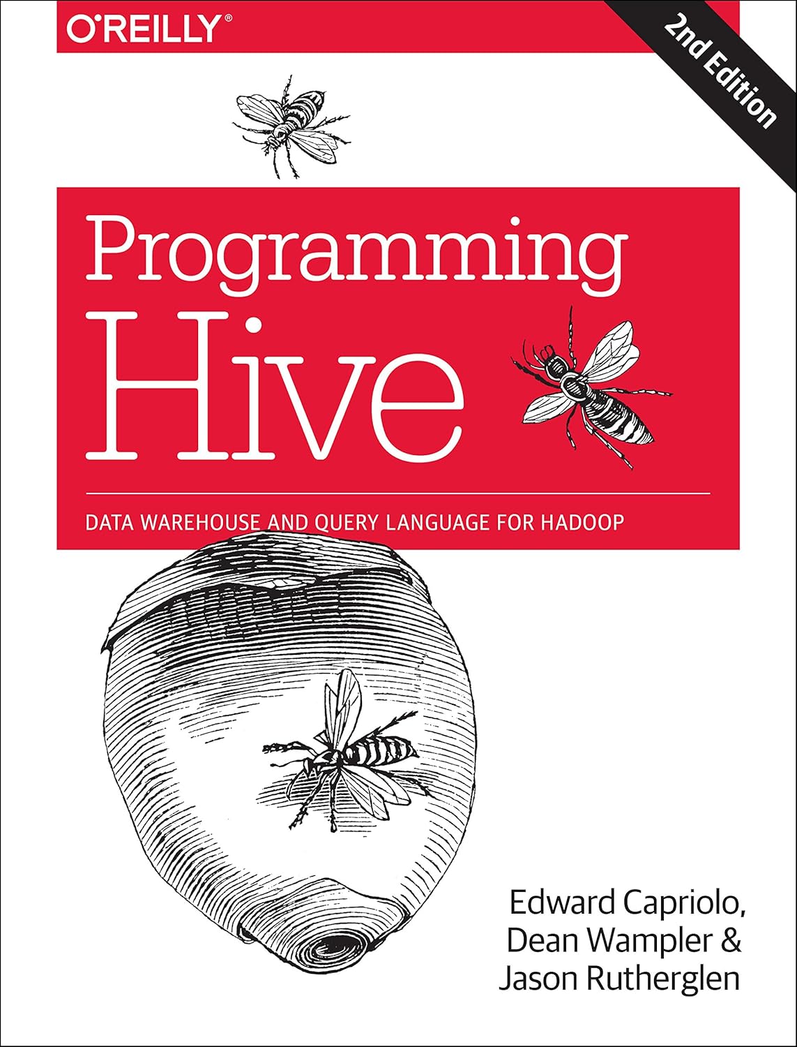 Programming Hive, 2e : Capriolo, Edward, Wampler, Dean, Rutherglen ...