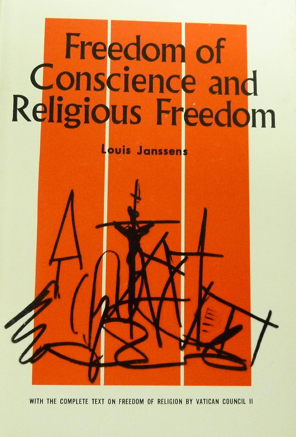 Freedom of Conscience and Religious Freedom: Louis Janssens: Amazon.com ...