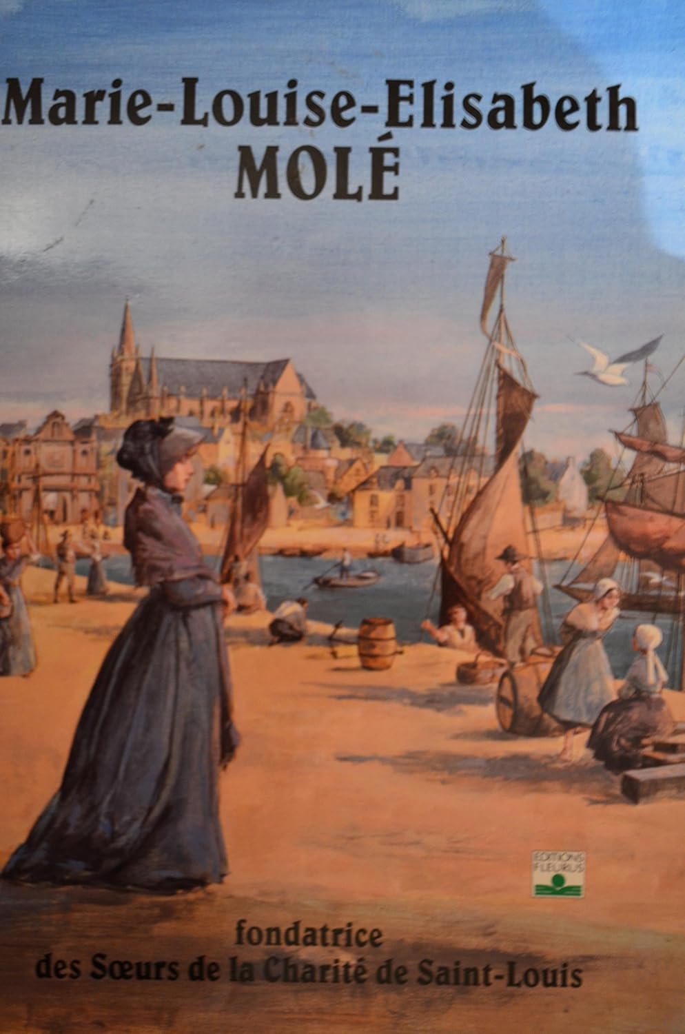 Amazon.com: Marie-Louise-Elisabeth Molé , Fondatrice des S et #x153;urs ...