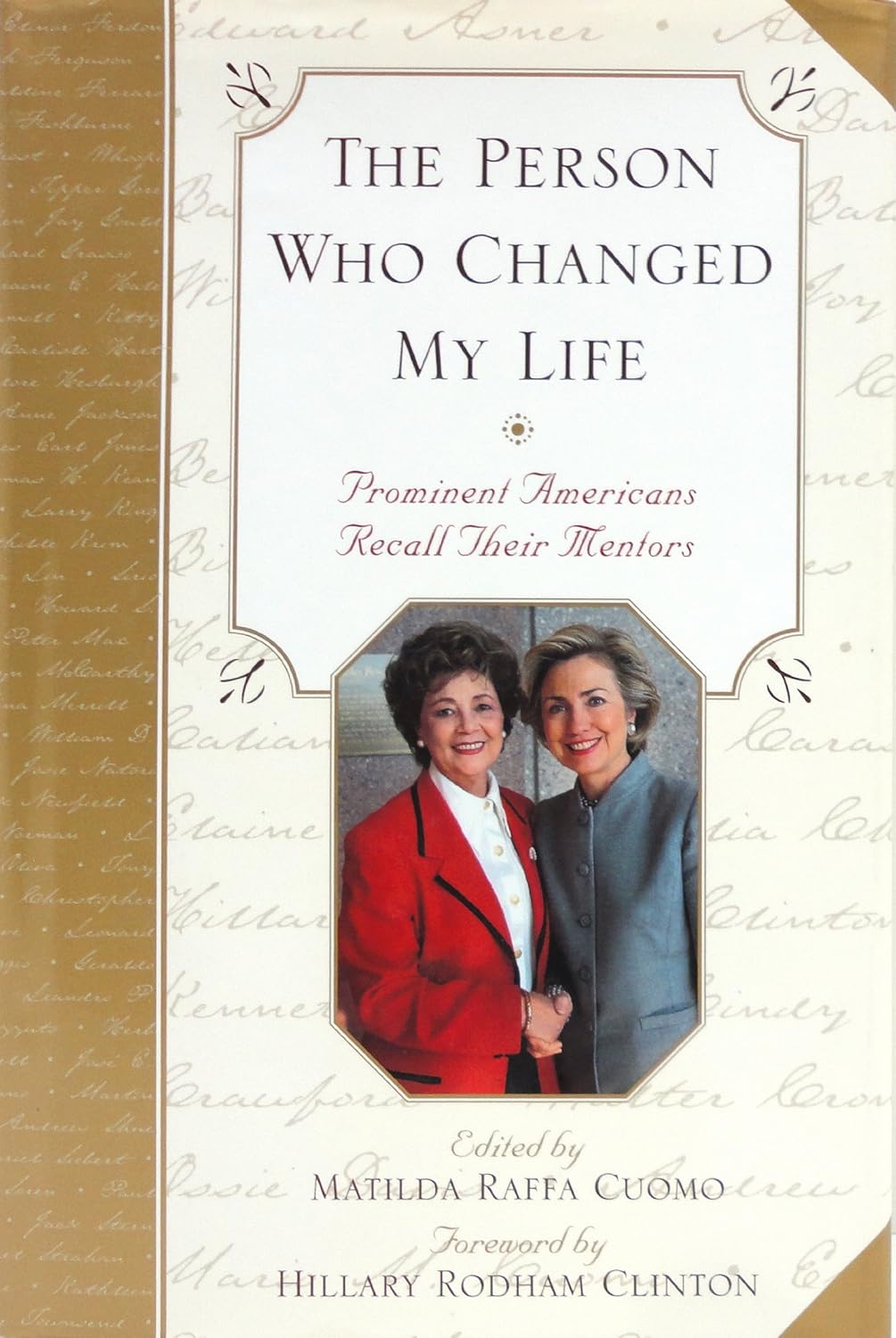 The Person Who Changed My Life: Prominent Americans Recall Their ...