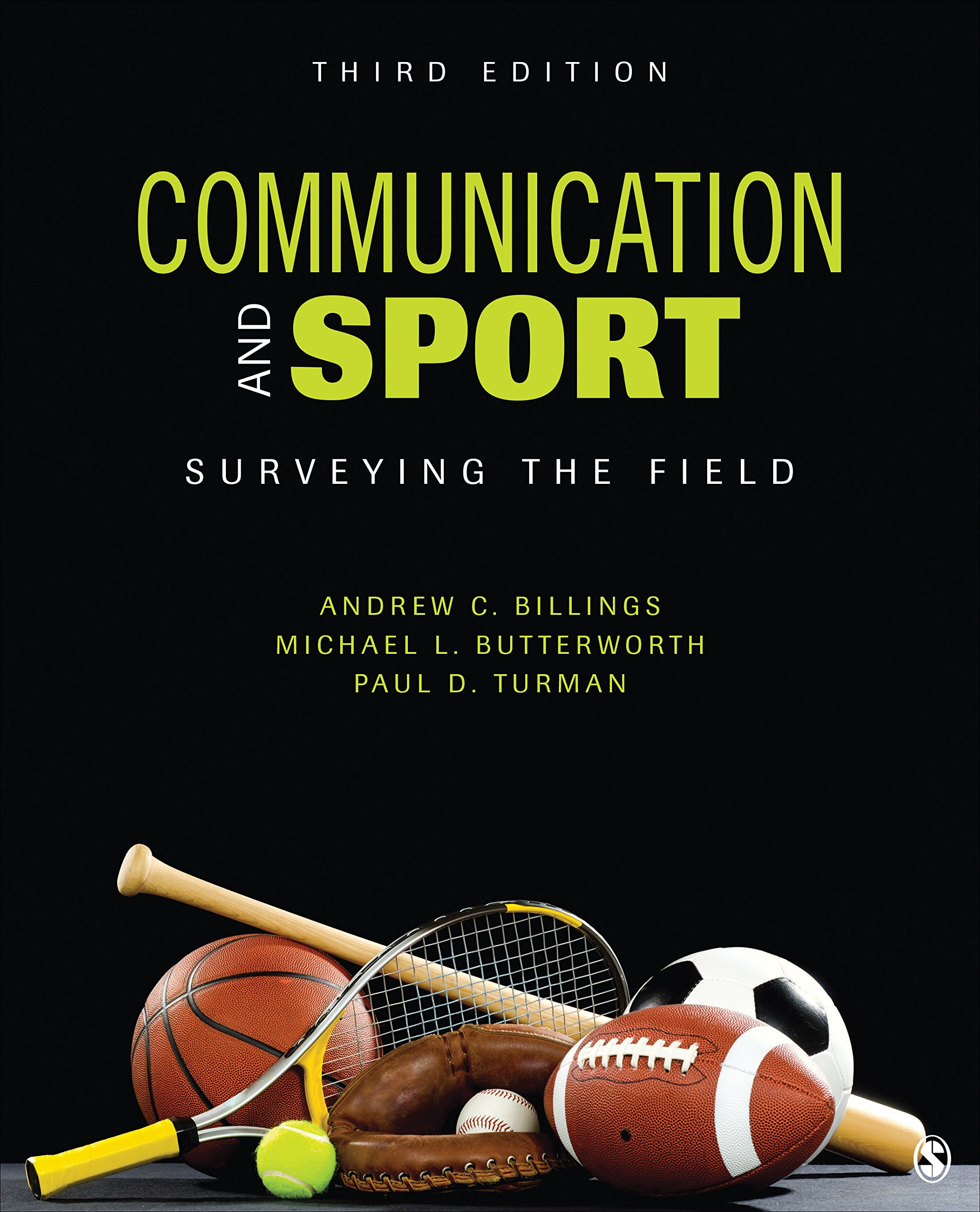 Communication and Sport: Surveying the Field: 9781506315553 ...