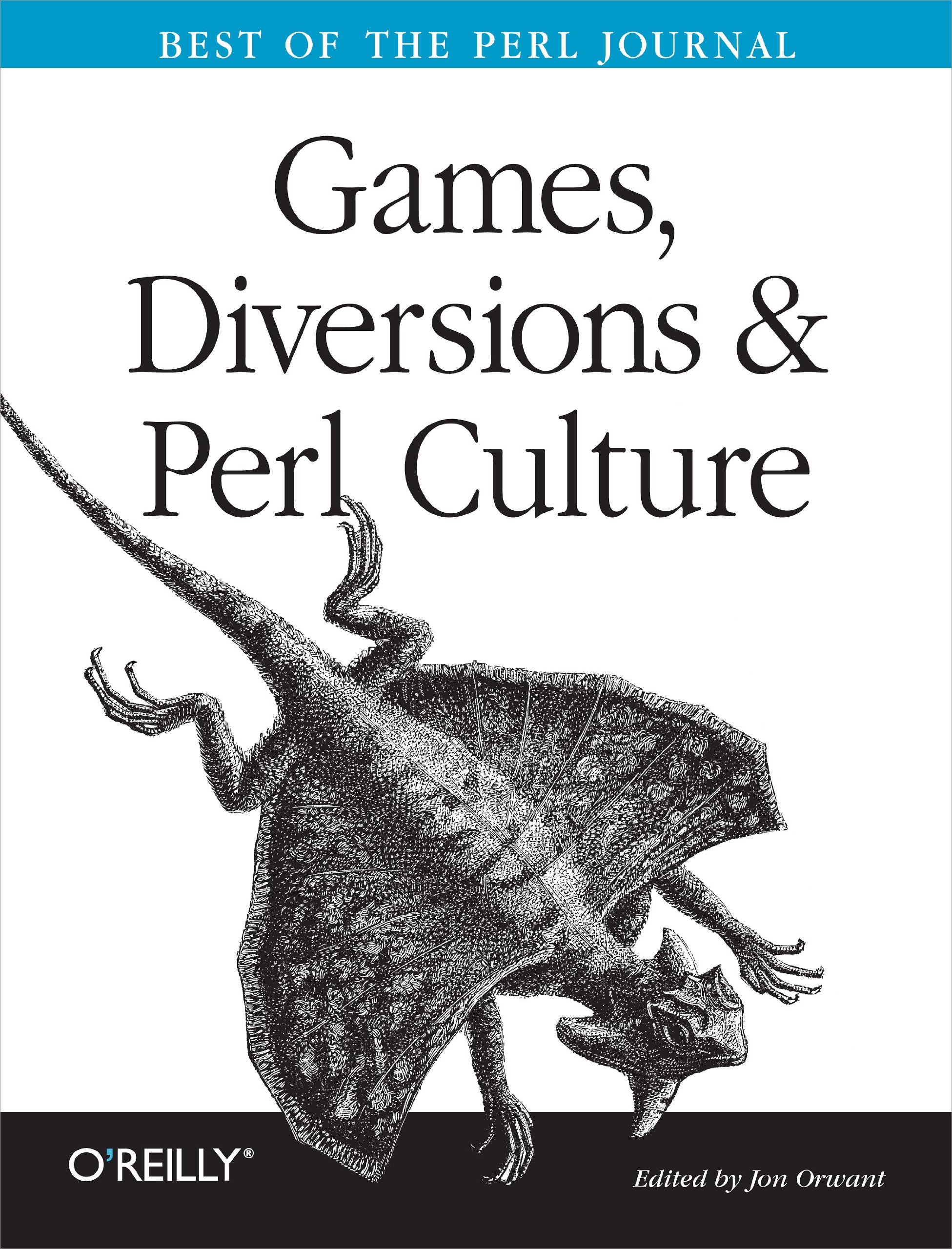 Games, Diversions & Perl Culture: Best of the Perl Journal: Orwant, Jon ...