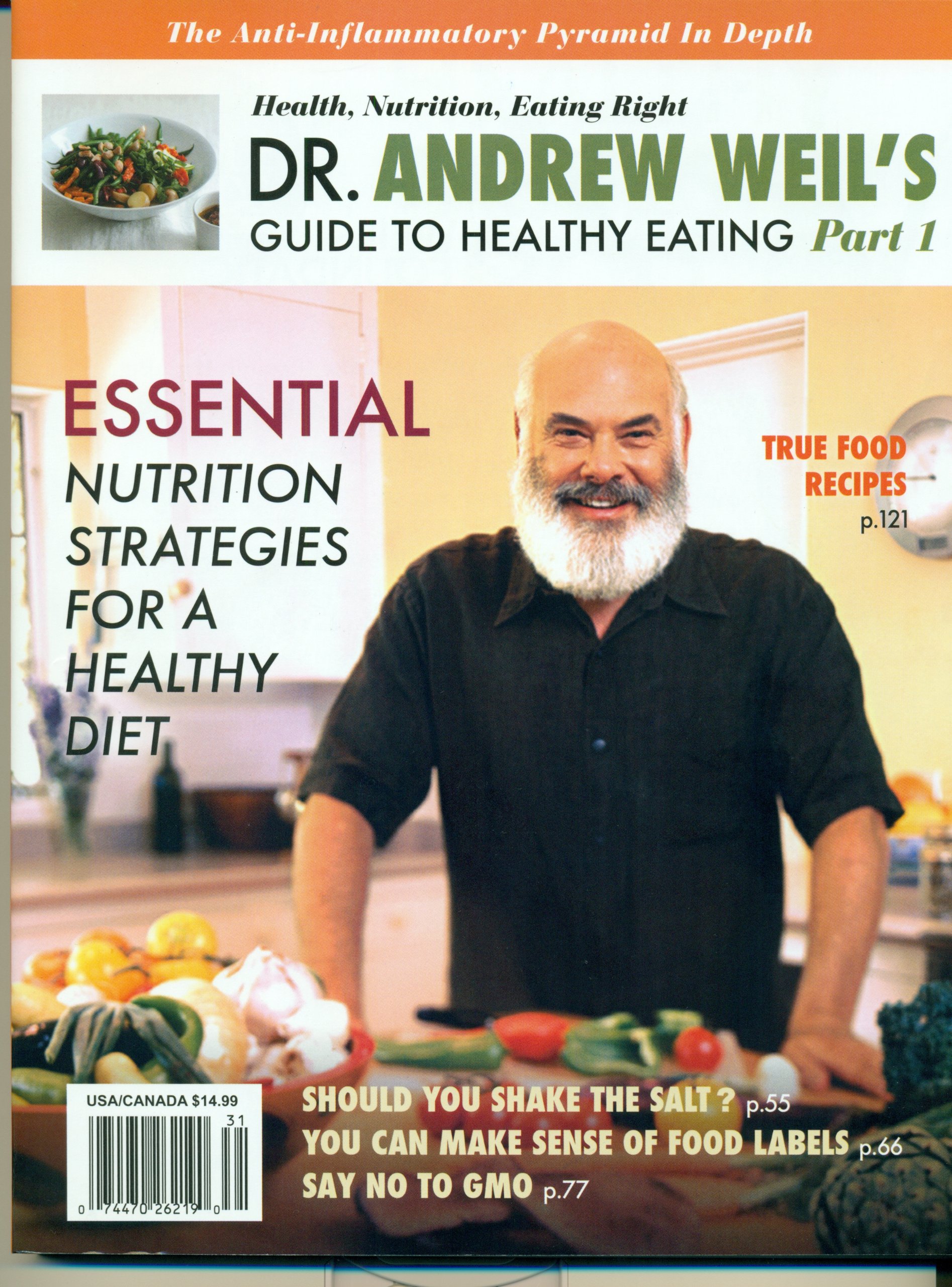 Dr. Andrew Weil's Guide to Healthy Eating (part 1): various ...