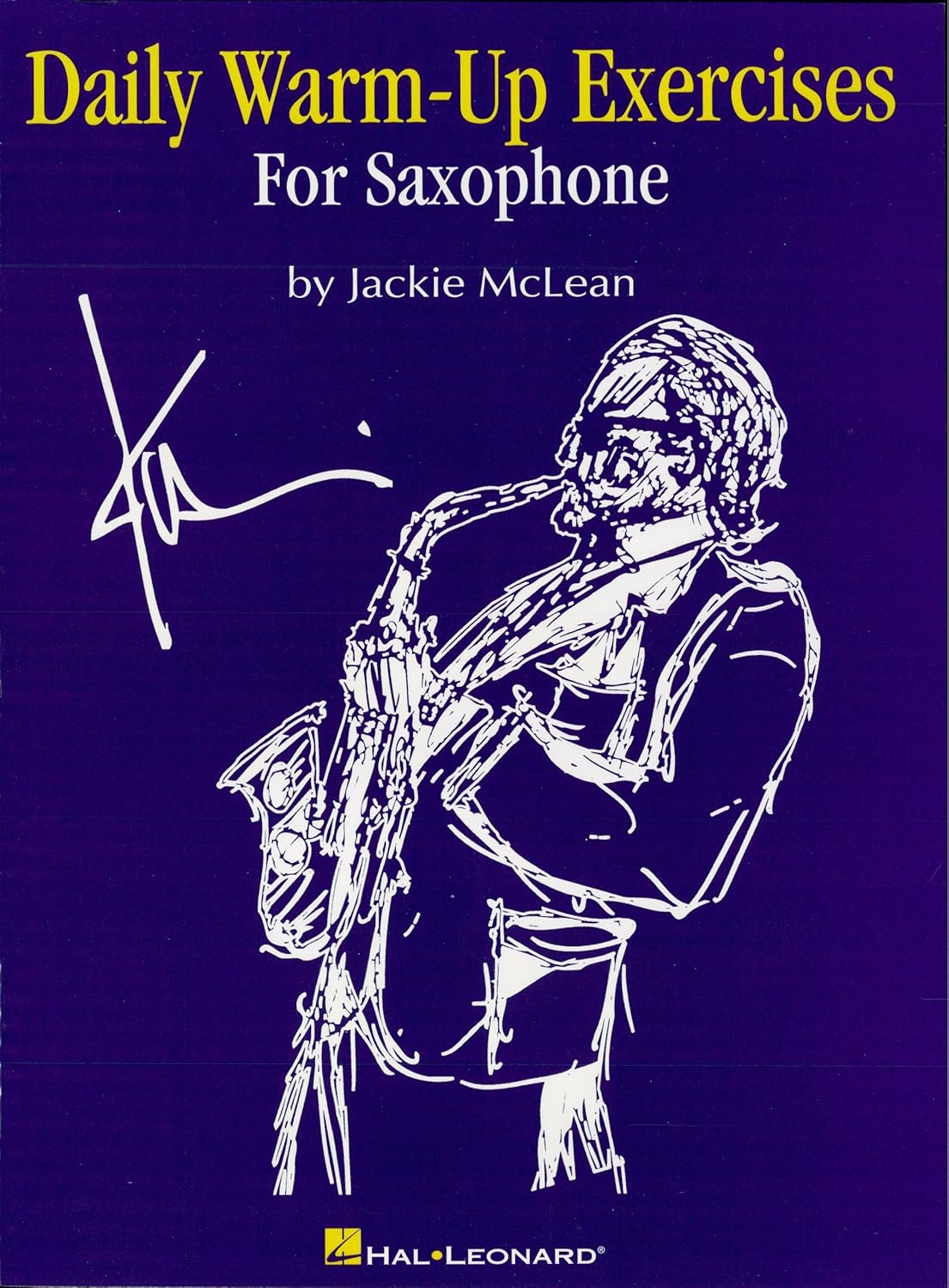 Daily Warm-Up Exercises for Saxophone eBook : McLean, Jackie: Amazon.co ...