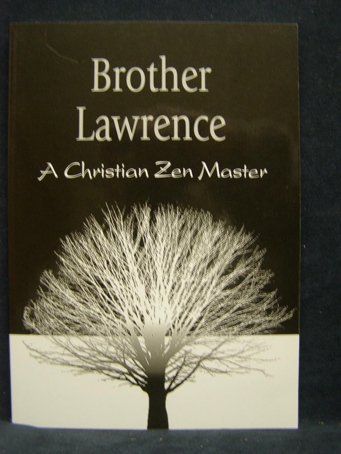 Brother Lawrence: A Christian Zen Master: Books, Anamchara, Sanna ...