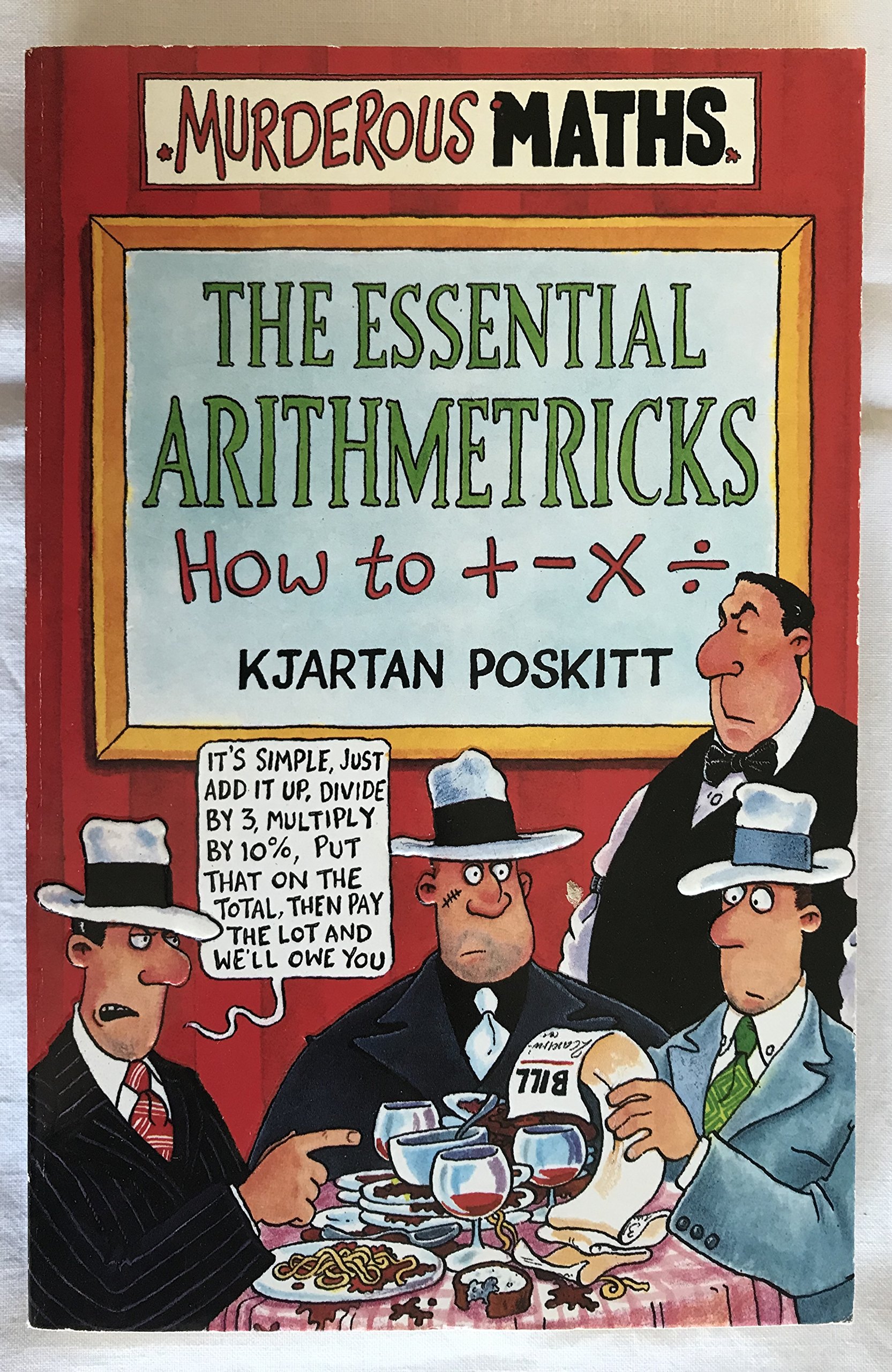Essential Arithmetricks (Murderous Maths) : Poskitt, Kjartan: Amazon.co ...
