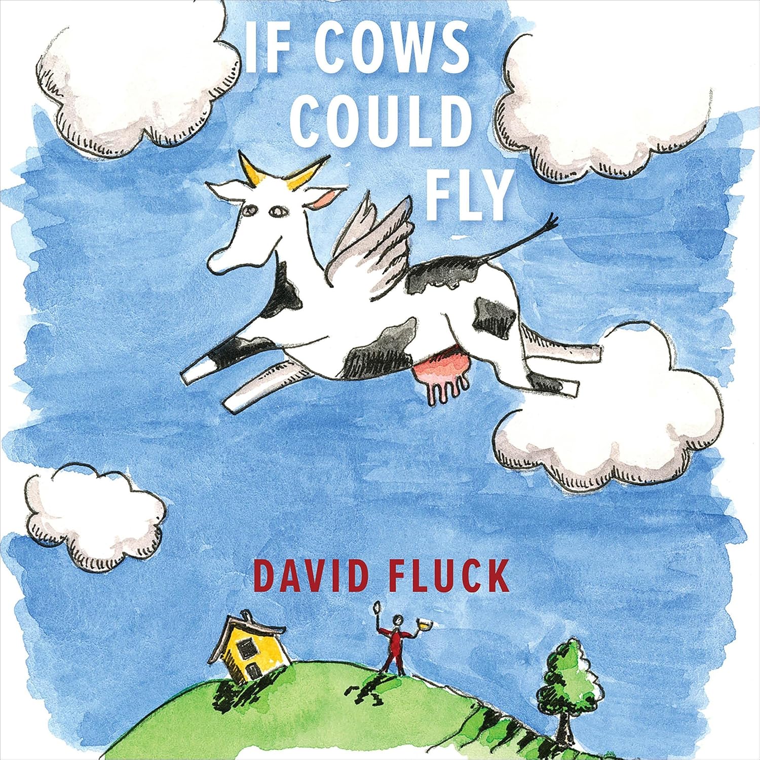 Amazon.com: If Cows Could Fly (Audible Audio Edition): David Fluck ...