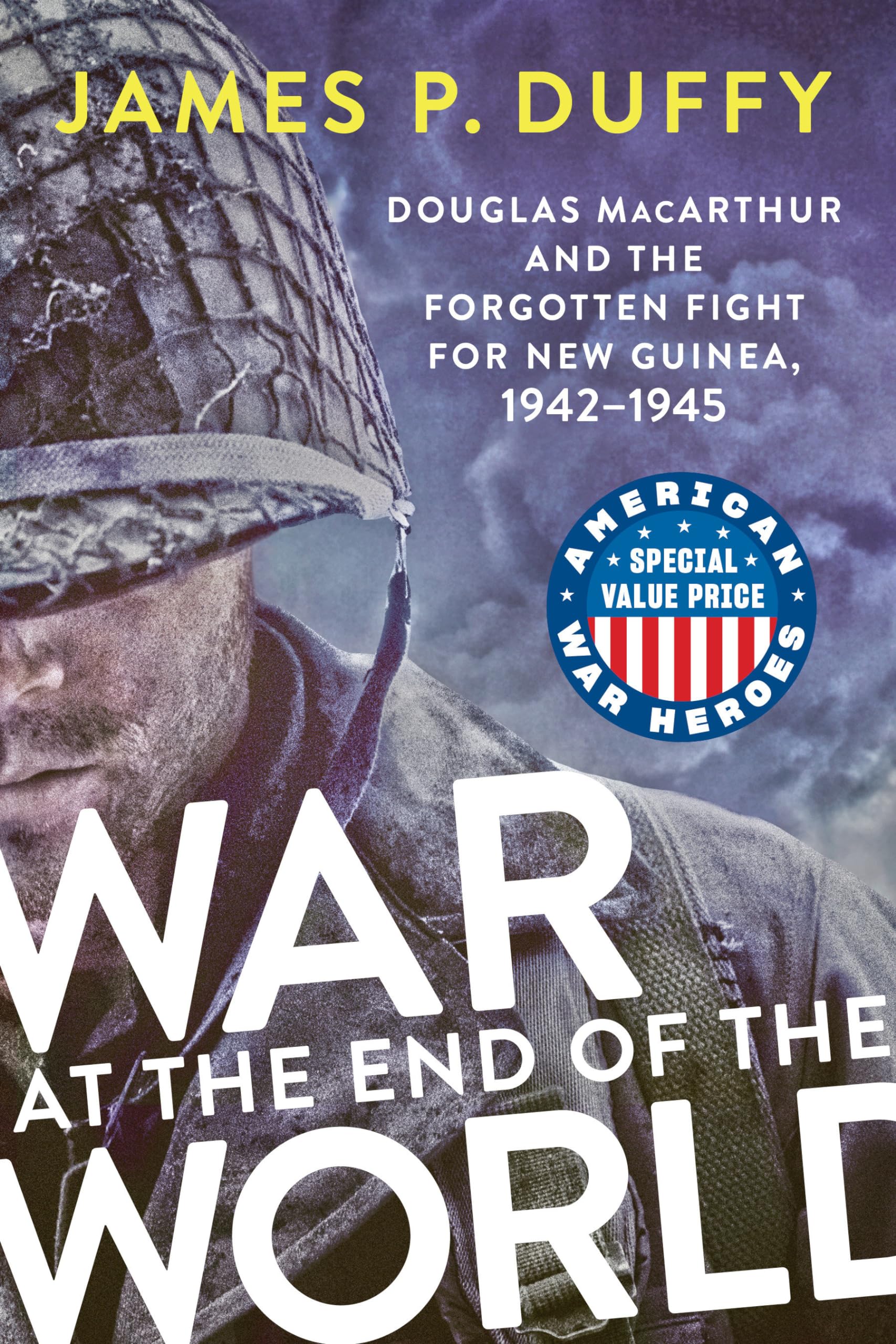 Snapklik.com : War At The End Of The World: Douglas MacArthur And The ...