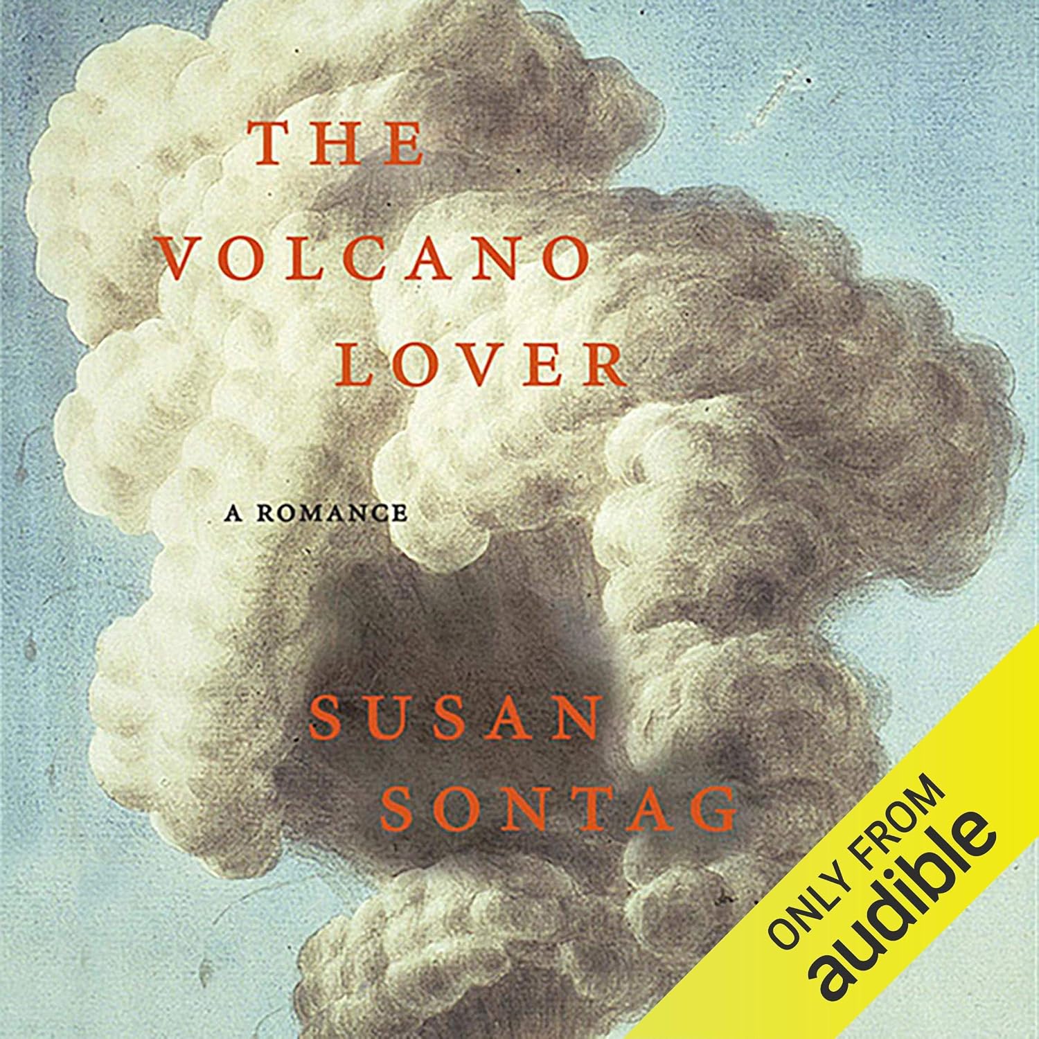 Amazon.com: The Volcano Lover: A Romance (Audible Audio Edition): Susan ...