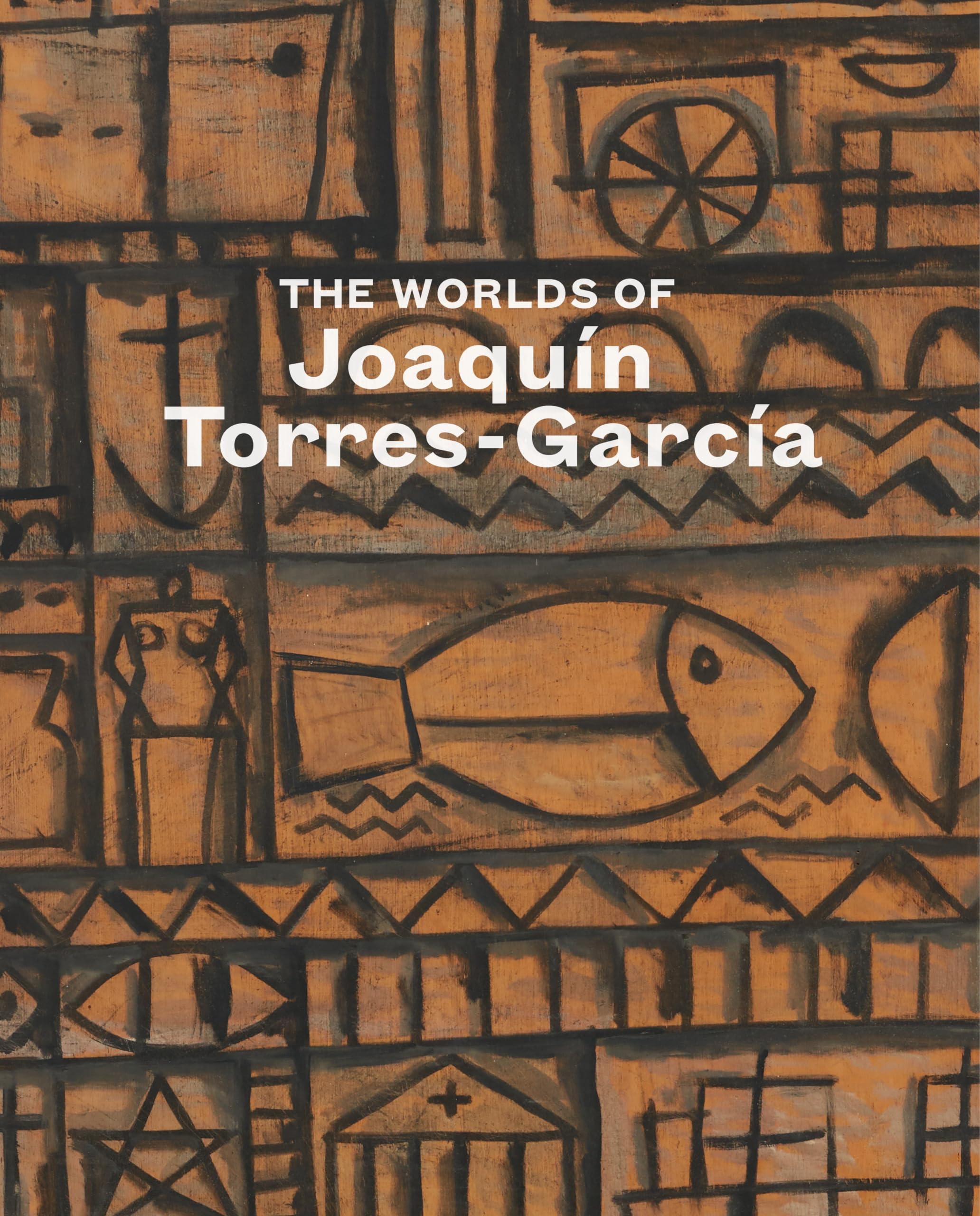 The Worlds of Joaquín Torres-García: Acquavella, William R., Llorens ...