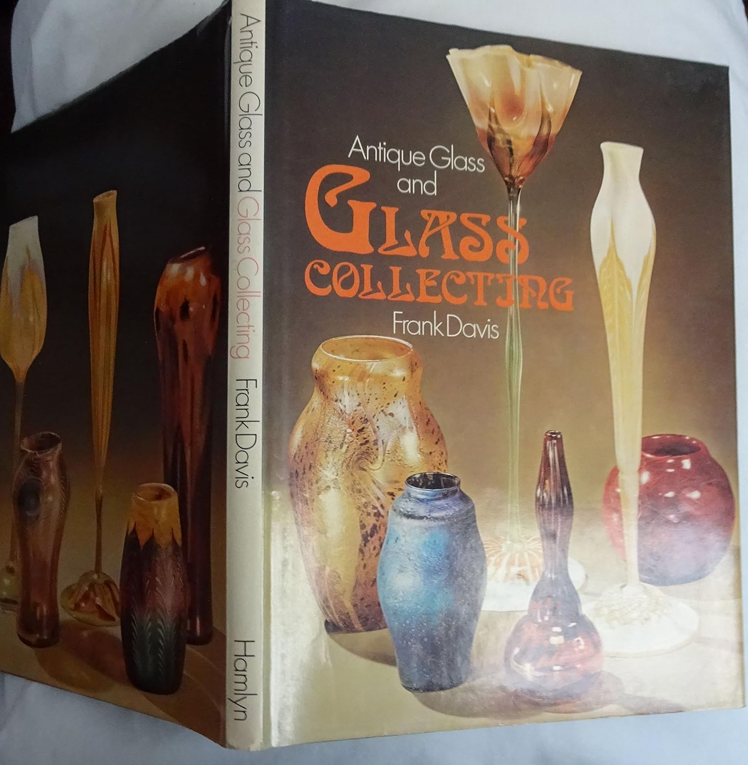 Antique Glass And Glass Collecting: Davis, Frank: 9780600339090: Amazon ...