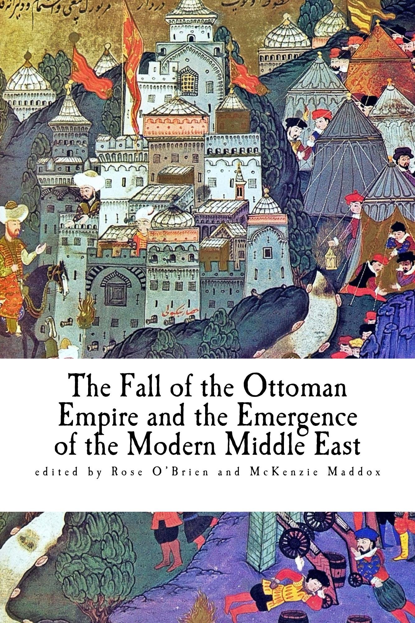 Glasp on 'The Fall of the Ottoman Empire and the Emergence of the ...