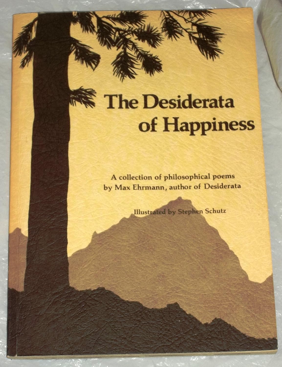 The Desiderata of Happiness: A Collection of Philosophical Poems ...