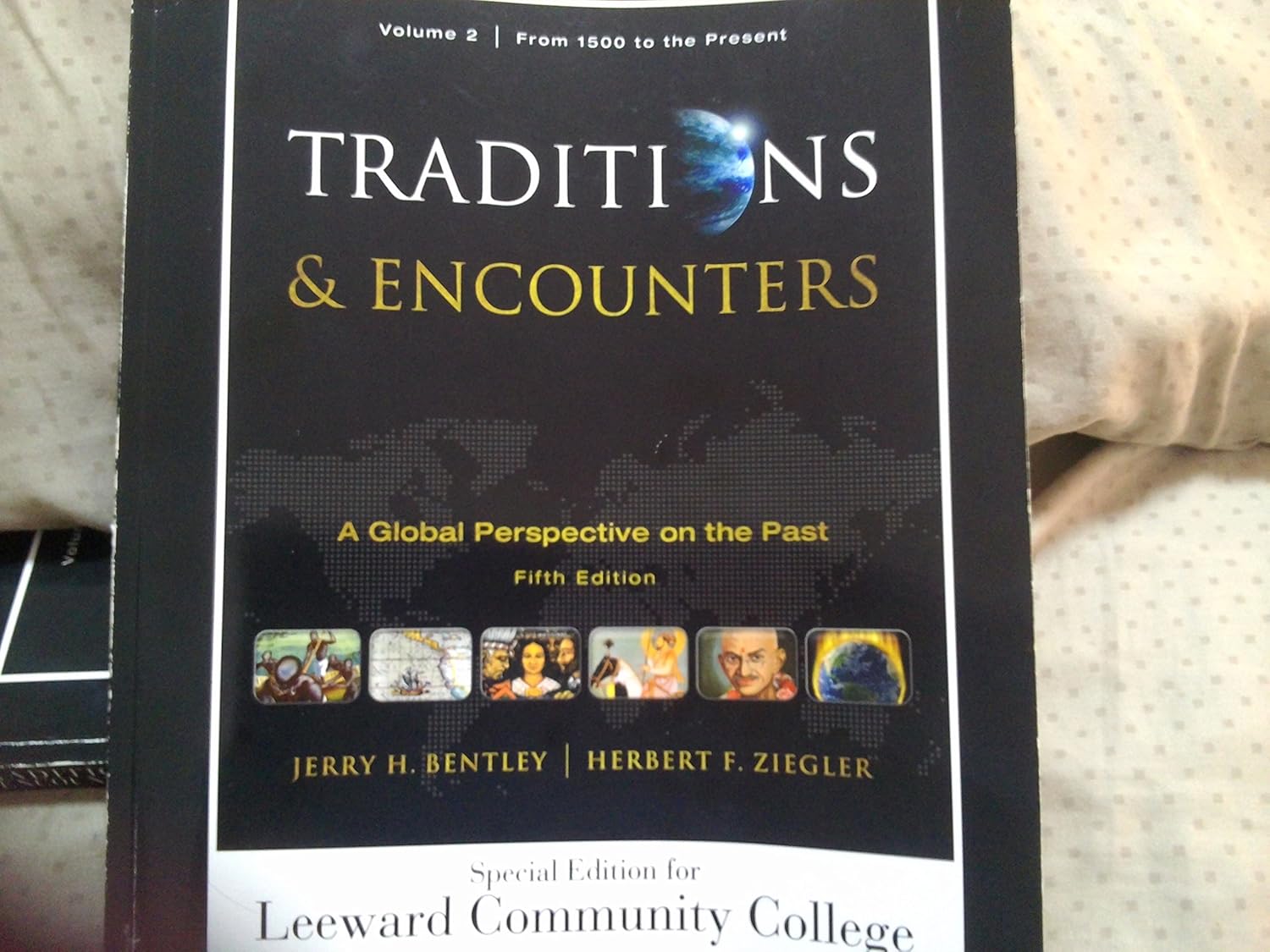 Traditions & Encounters, Special Ed. for Leeward C: Jerry Bentley ...