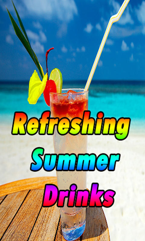 Refreshing Summer Drinks:Amazon.com:Appstore for Android