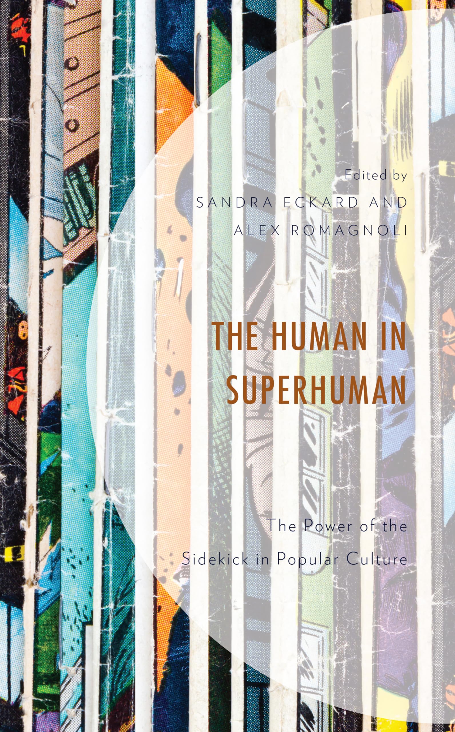 Amazon.com: The Human in Superhuman: The Power of the Sidekick in ...