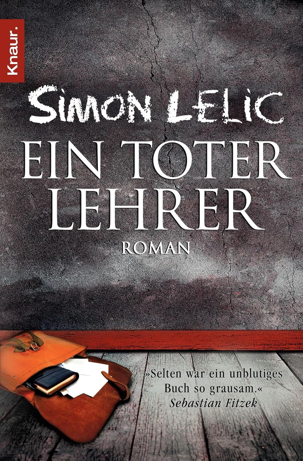 Amazon.com: Ein toter Lehrer: 9783426505199: Lelic, Simon: Books
