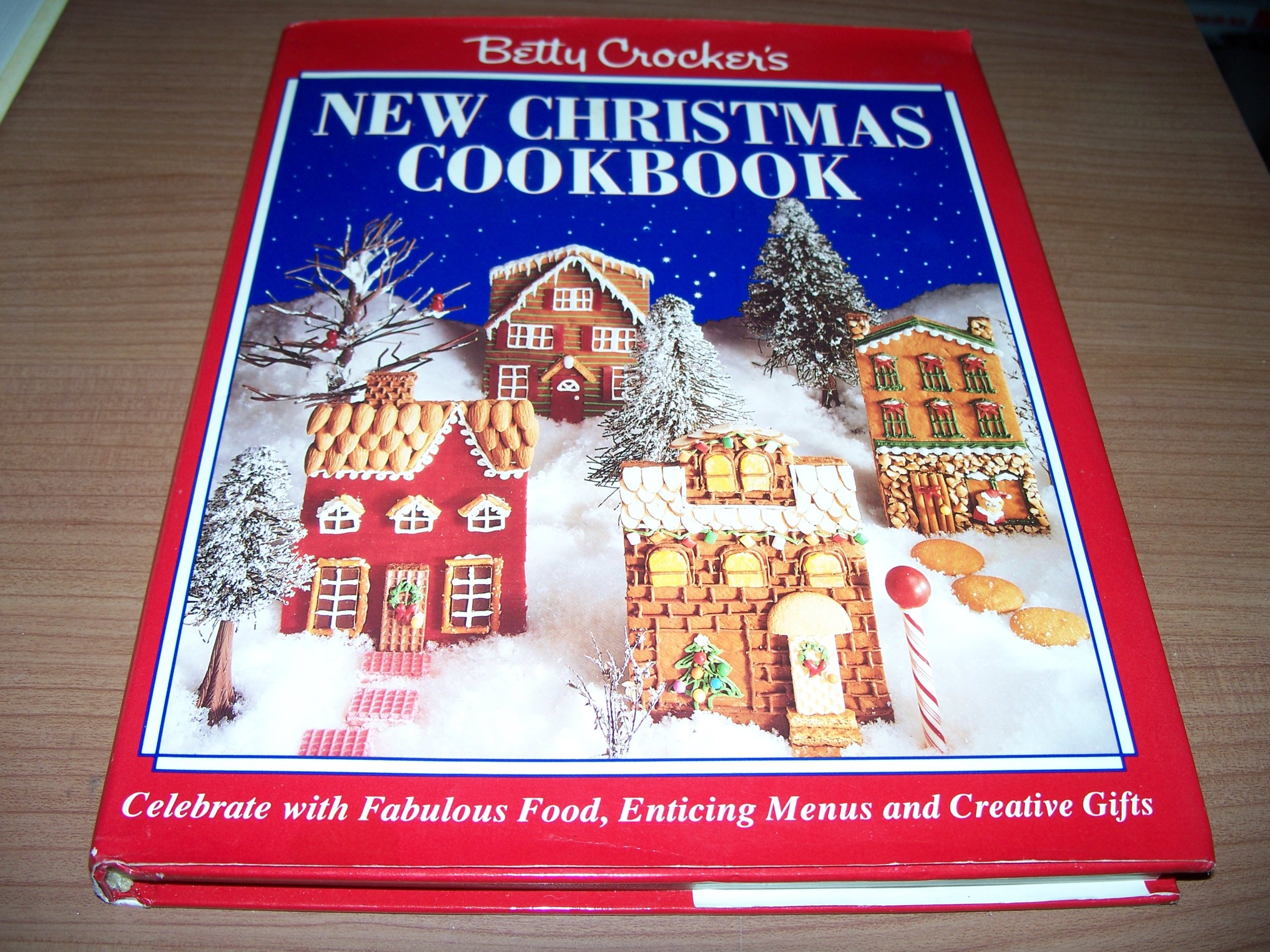 Betty Crocker's New Christmas Cookbook: Celebrate with Fabulous Food ...