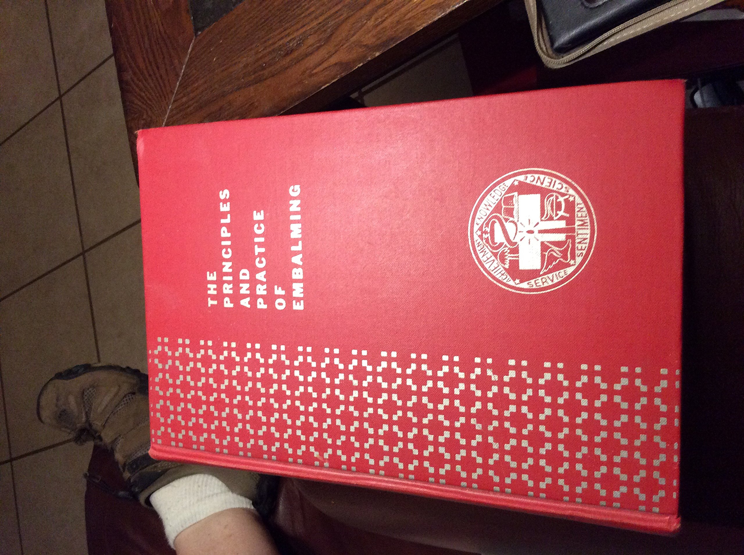 Principles & Practice of Embalming 4TH Edition: Frederick, Lawrence ...