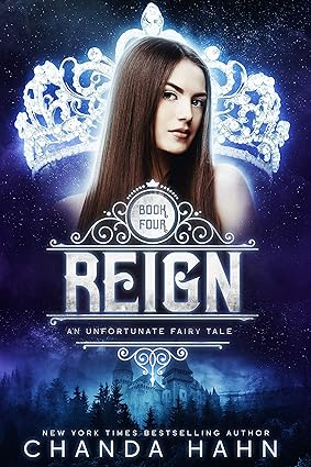 Amazon.com: Reign (An Unfortunate Fairy Tale Book 4) eBook : Hahn ...
