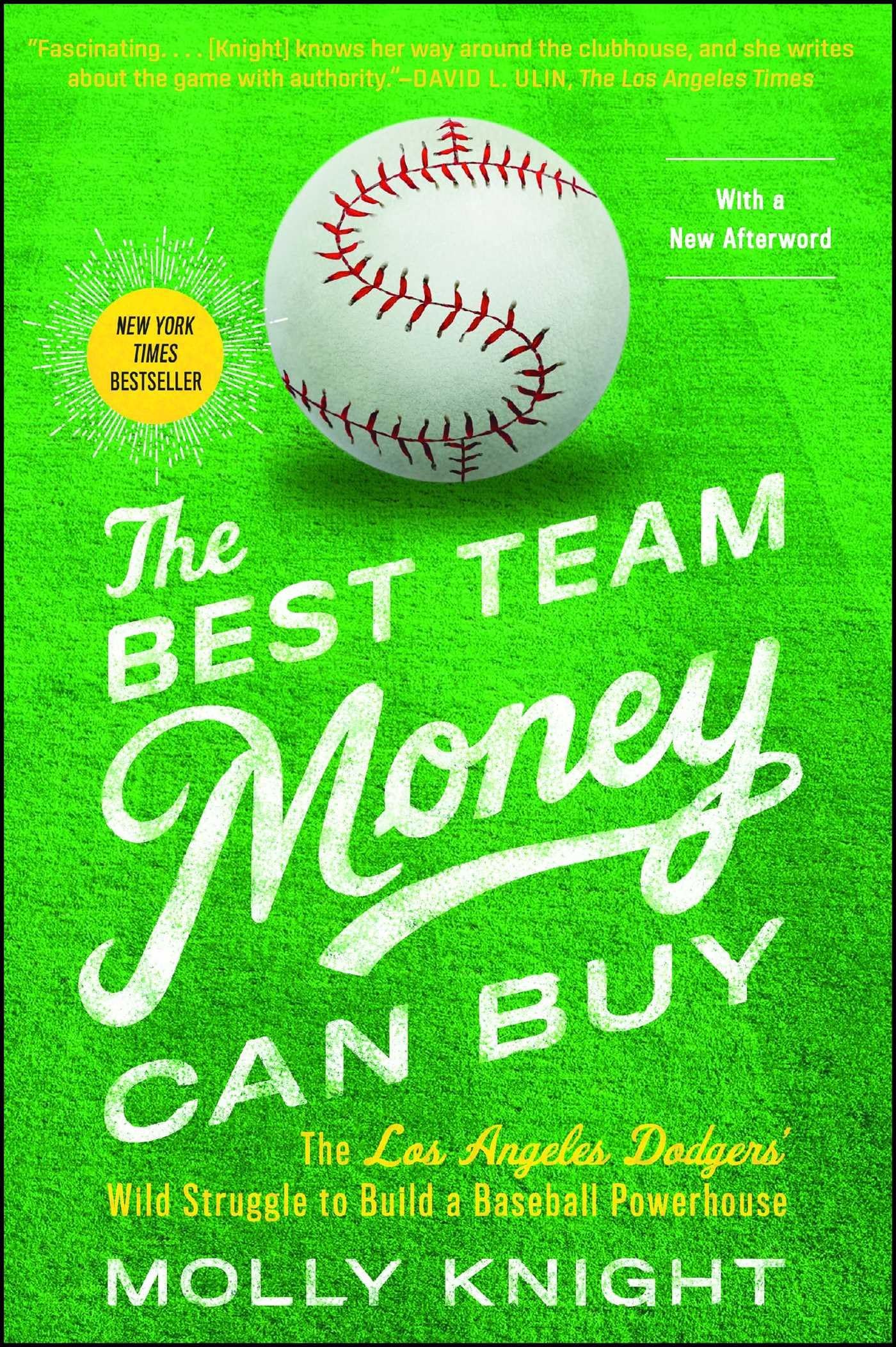 The Best Team Money Can Buy: The Los Angeles Dodgers' Wild Struggle to ...