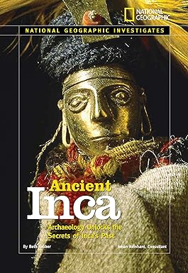 National Geographic Investigates: Ancient Inca: Archaeology Unlocks the ...
