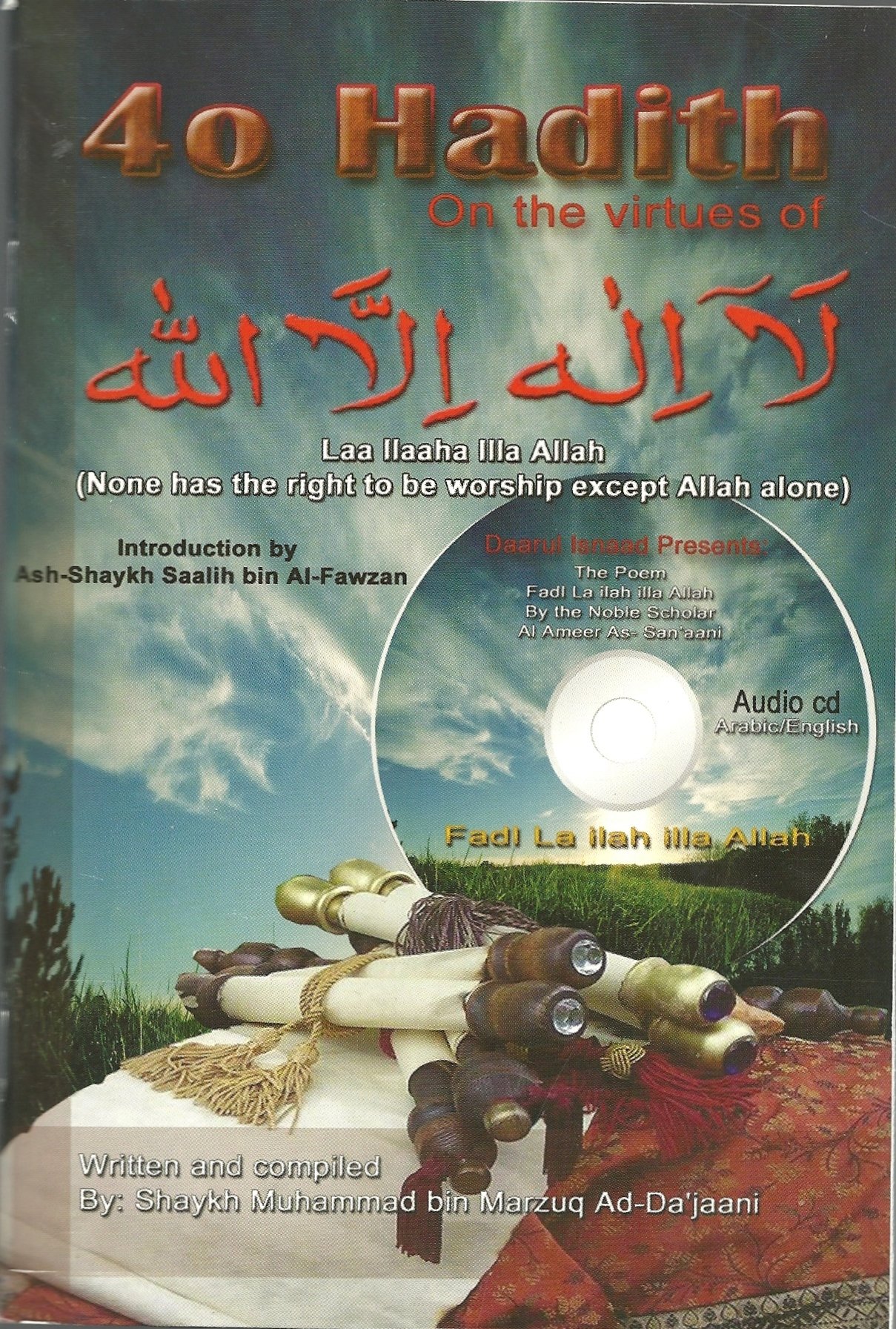 Forty Hadeeth (On the Virtues of Laa Ilaaha Illa Allah): SHAYKH ...