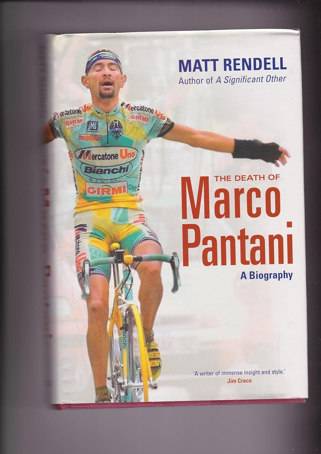 By Matt Rendell The Death of Marco Pantani: A Biography (First Edition ...