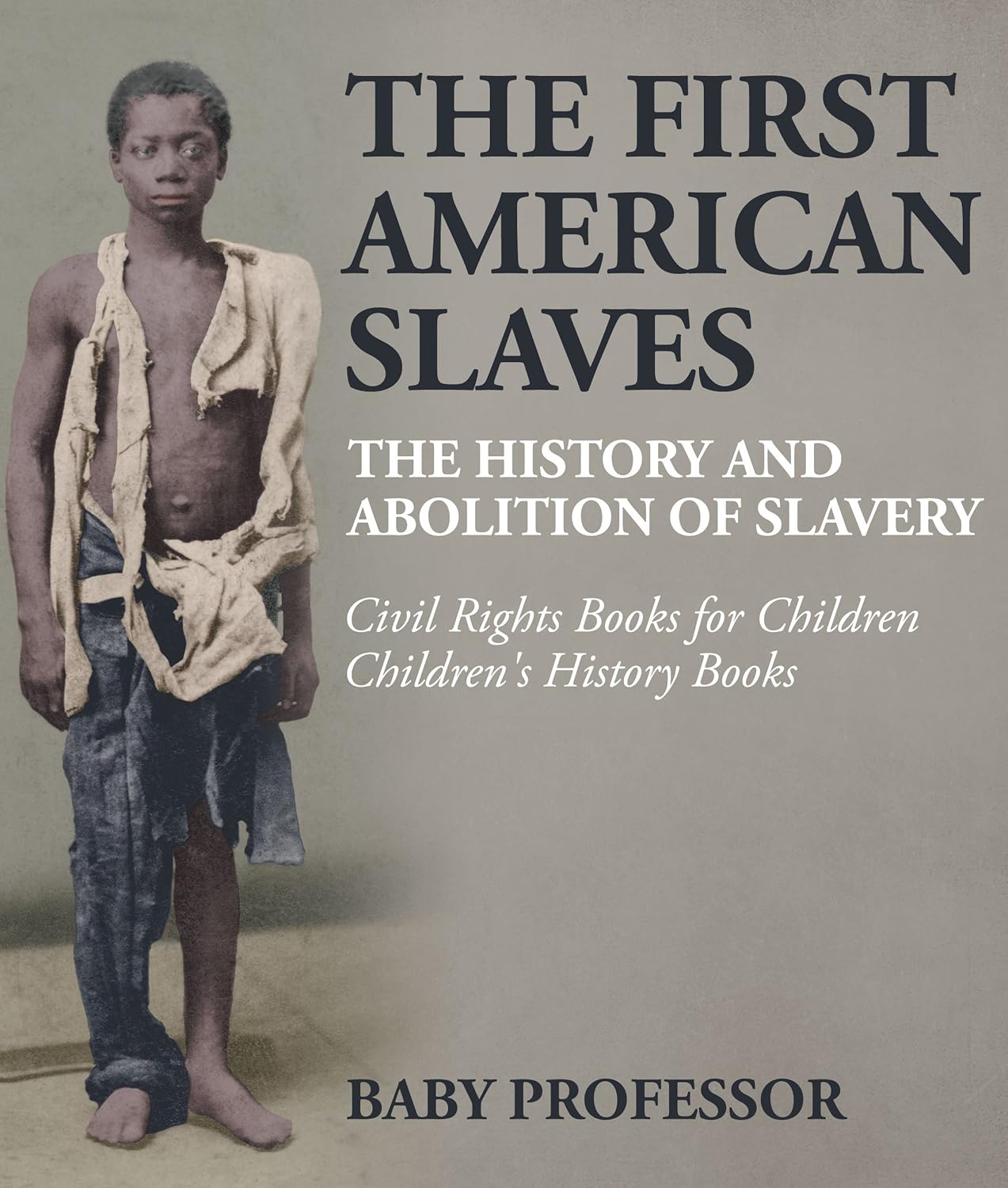 Amazon.com: The First American Slaves : The History and Abolition of ...