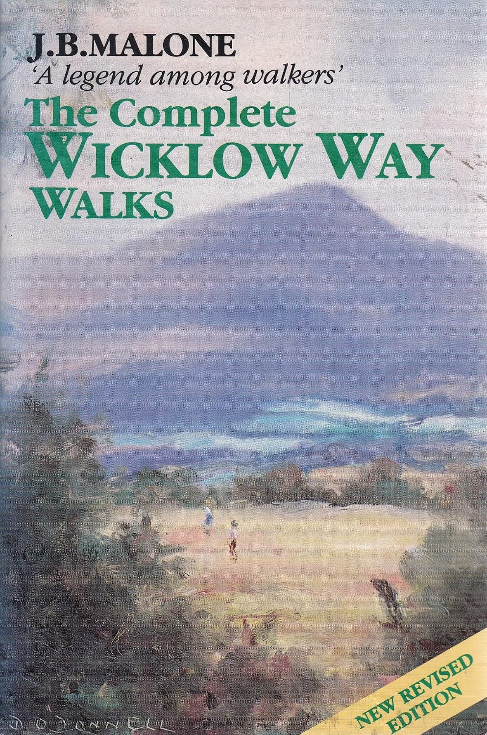 The Complete Wicklow Way: A Step-By Step Guide (Walks Series): Malone ...
