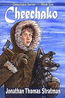 Amazon.com: Cheechako (Cheechako Series, Book 1) eBook : Stratman ...