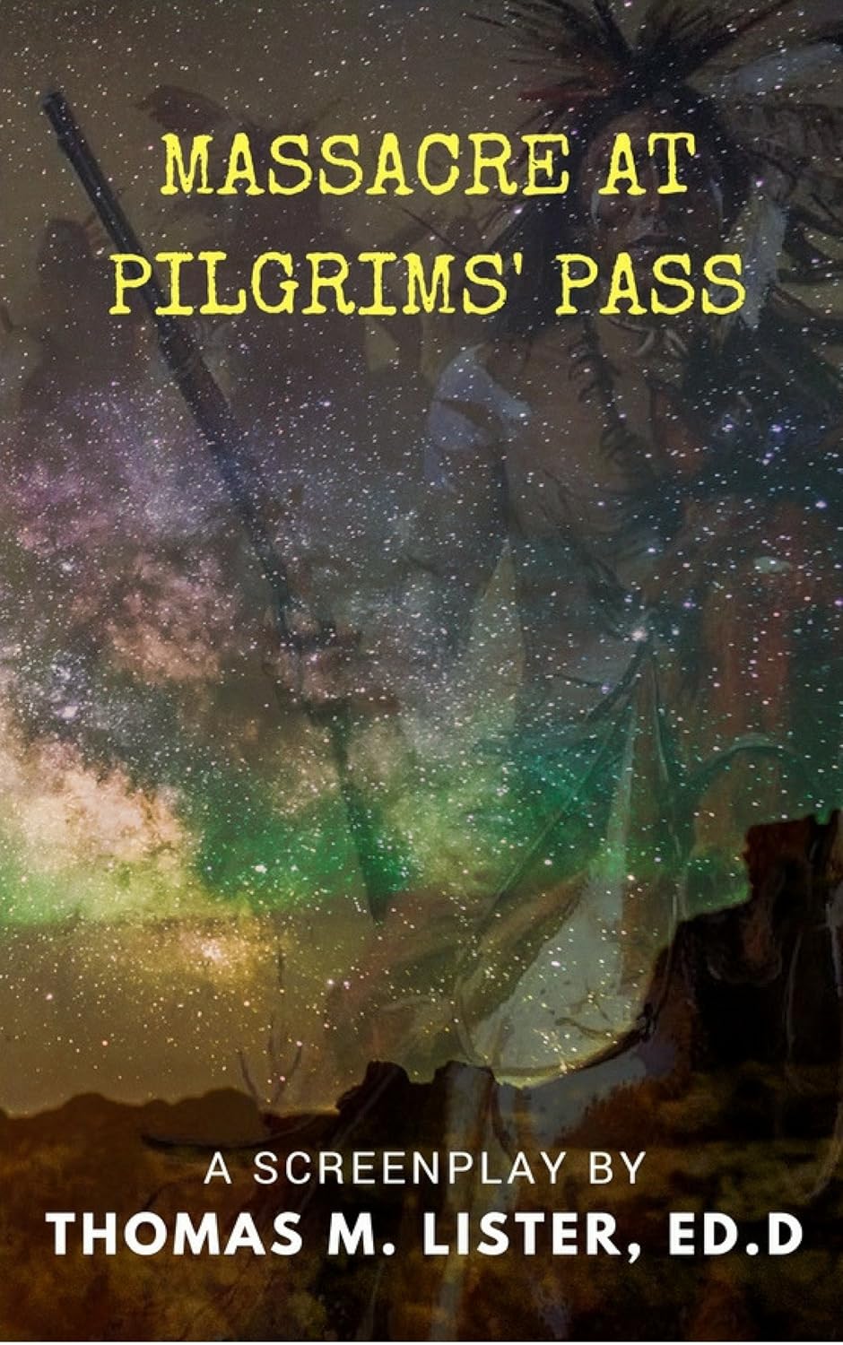 Massacre at Pilgrims' Pass - Kindle edition by Lister, Thomas M ...