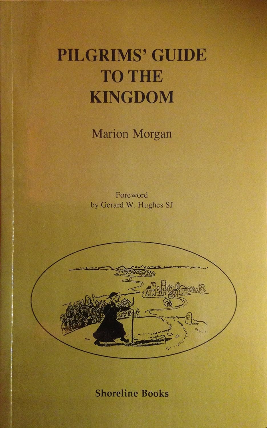 PILGRIMS' GUIDE TO THE KINGDOM: 9781873229002: Books - Amazon.ca