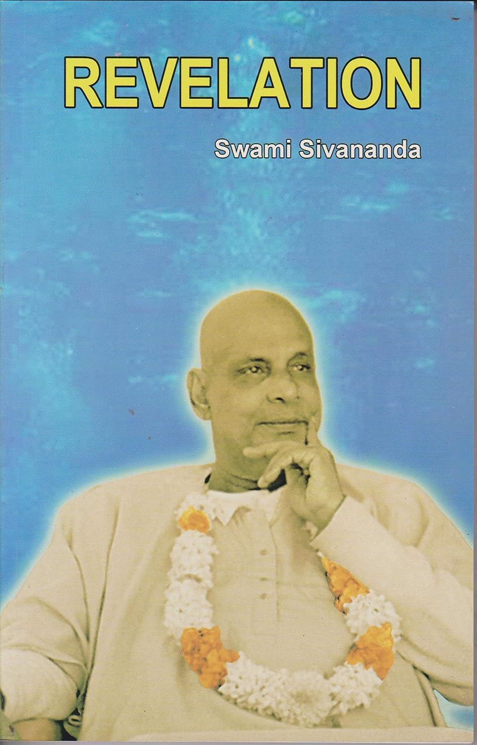 Revelation: Swami Sivananda: 9788170521631: Amazon.com: Books