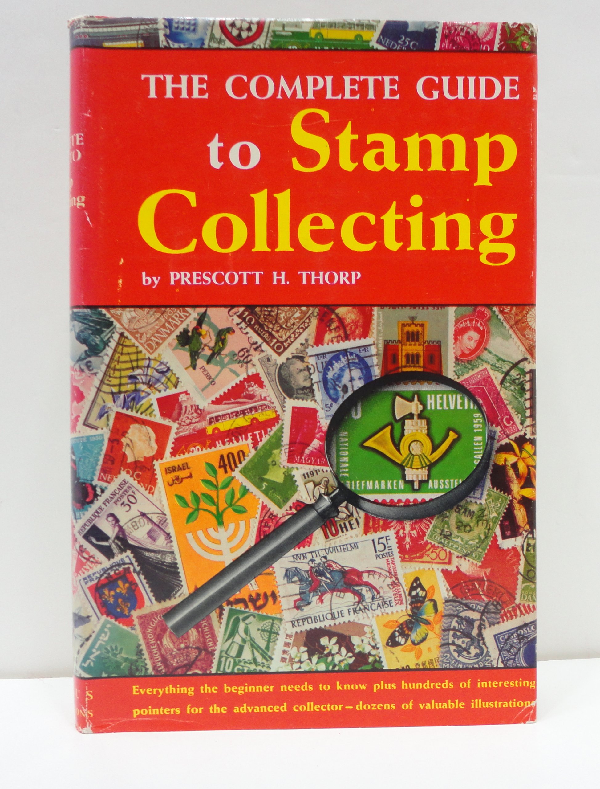 The complete guide to stamp collecting: Amazon.co.uk: Thorp, Prescott ...