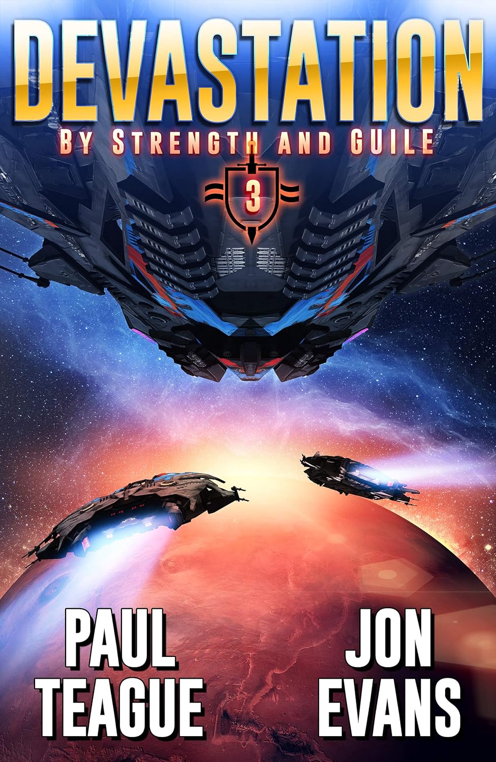 Devastation (By Strength and Guile Book 3) eBook : Teague, Paul, Evans ...