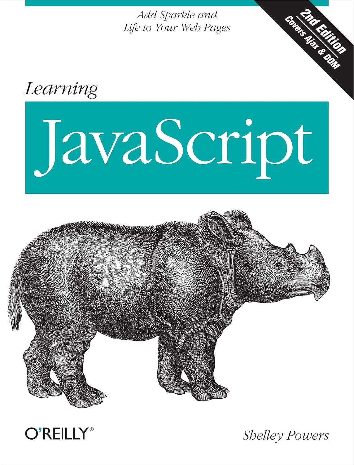 Learning Javascript Add Sparkle And Life To Your Web Pages Powers Shelley 9780596521875