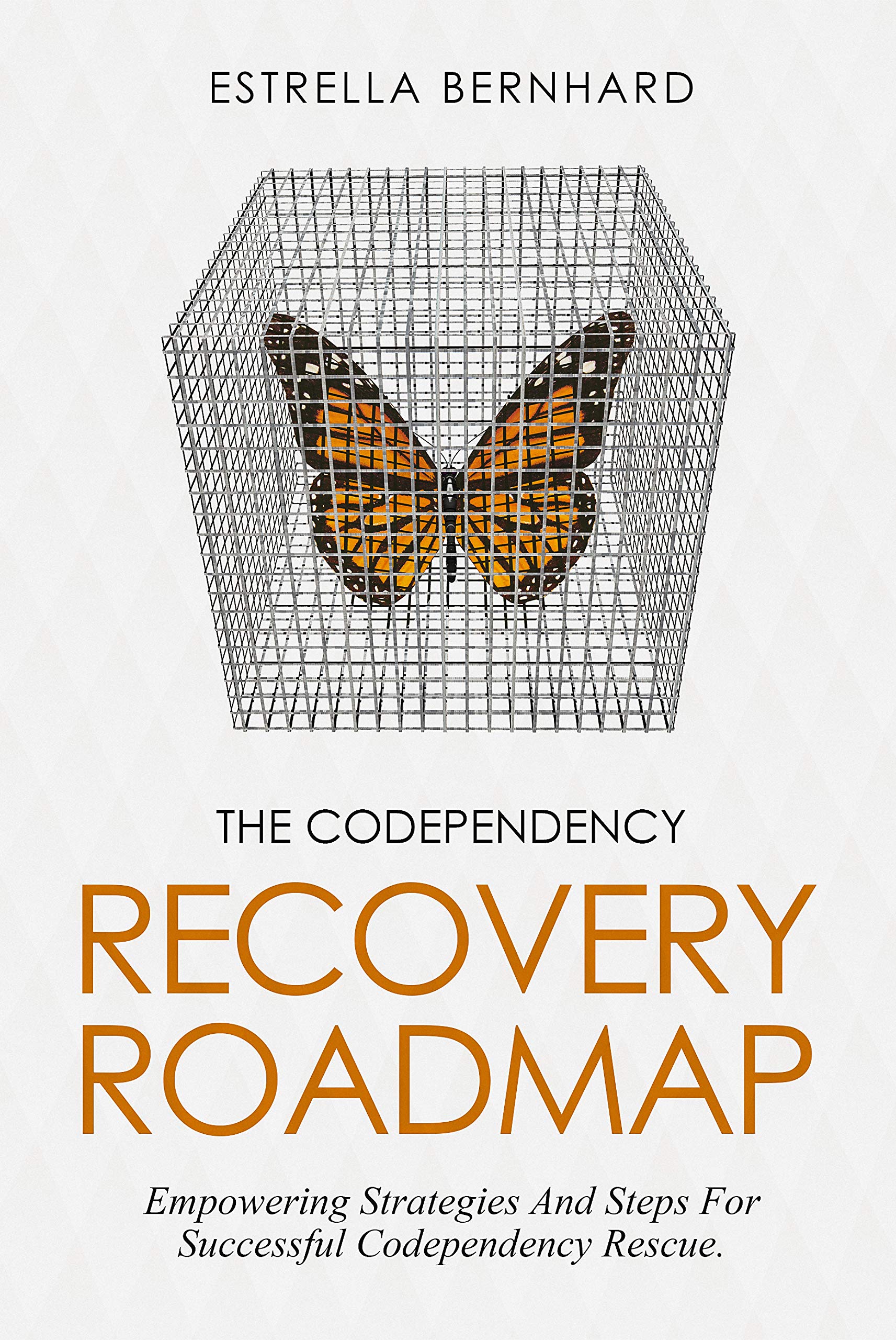 Buy The Codependency Recovery Road: Empowering Strategies And Steps For ...