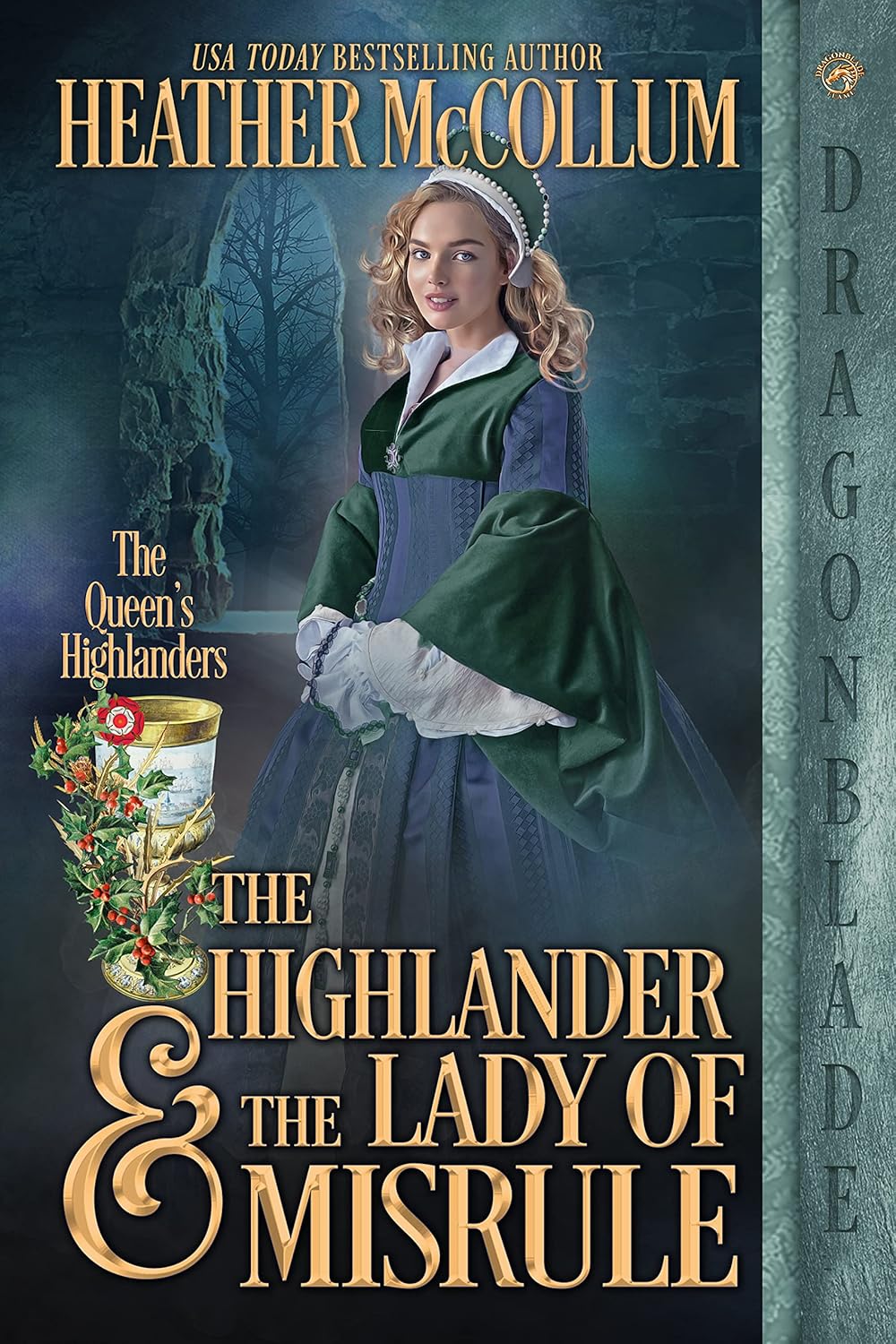 The Highlander and The Lady of Misrule (The Queen’s Highlanders Book 2 ...