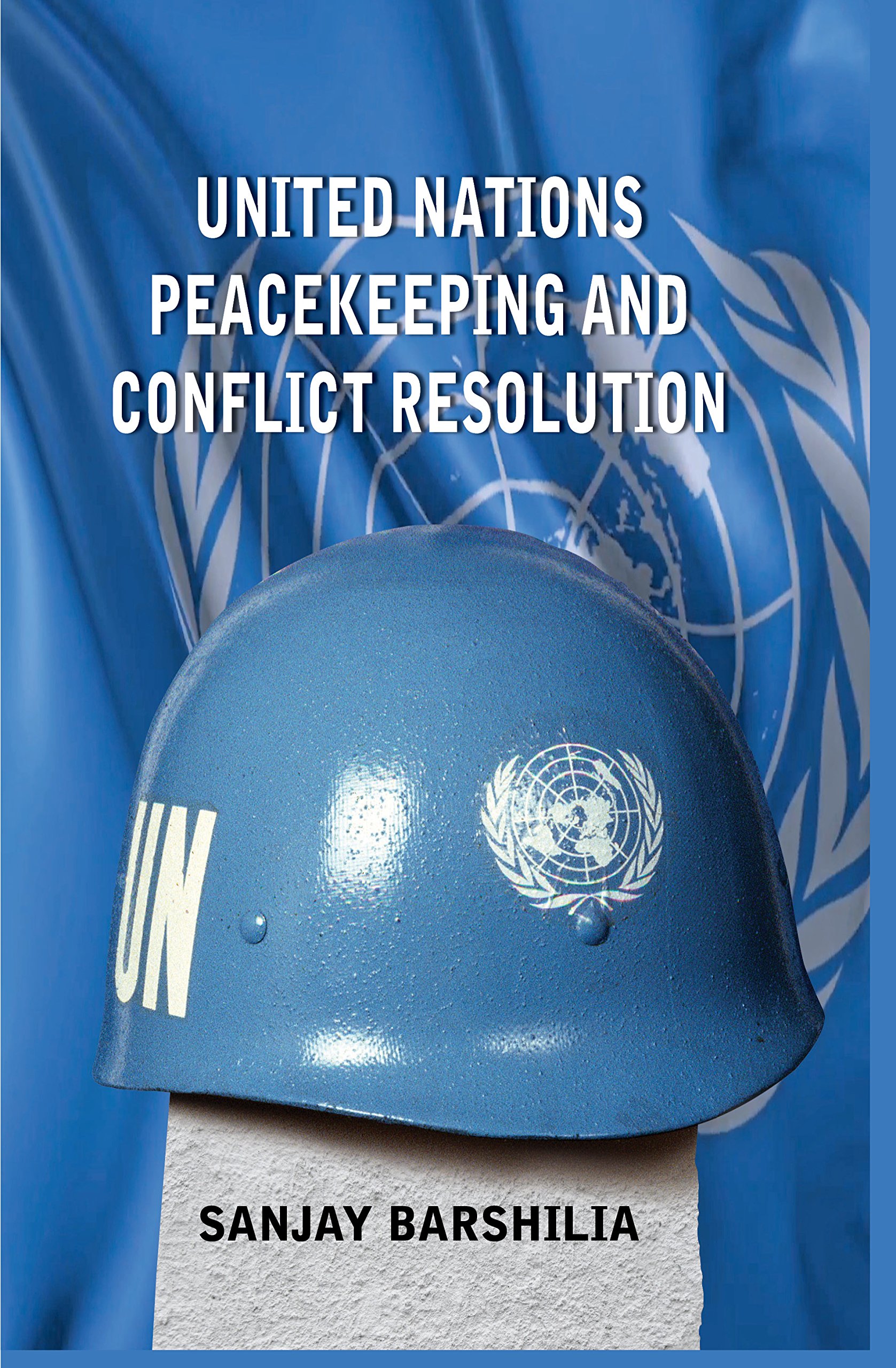 Buy United Nations Peacekeeping and Conflict Resolution Book Online at ...