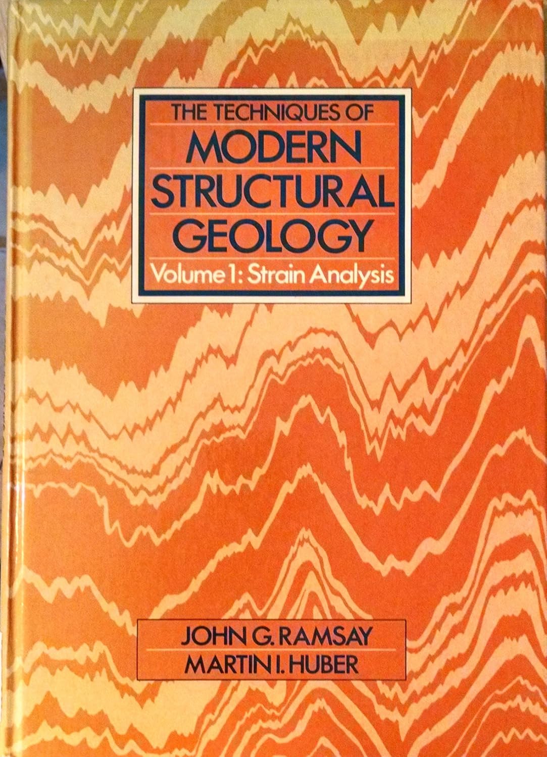 The Techniques of Modern Structural Geology: Strain Analysis: Ramsay ...