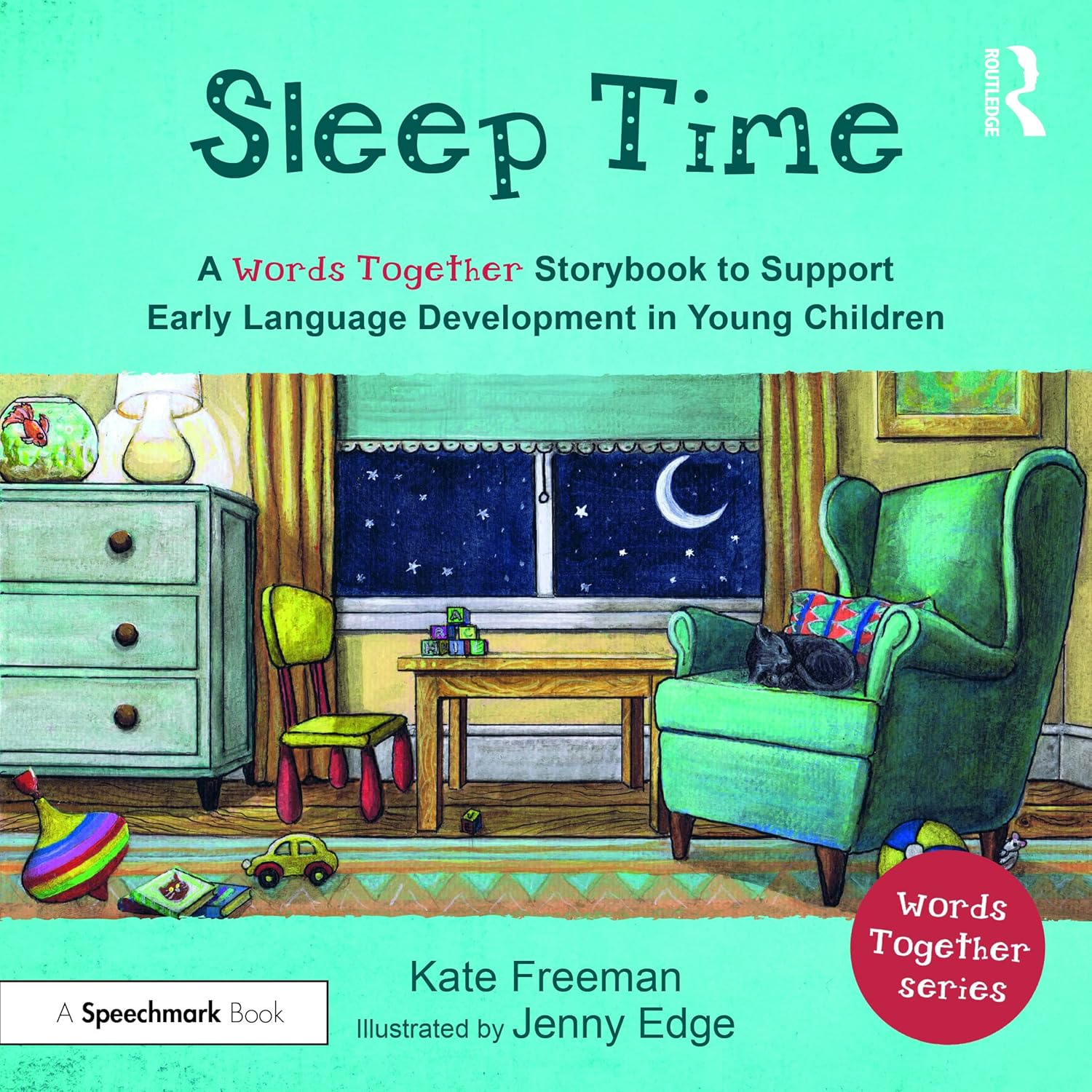 Sleep Time: A 'Words Together' Storybook to Help Children Find Their ...
