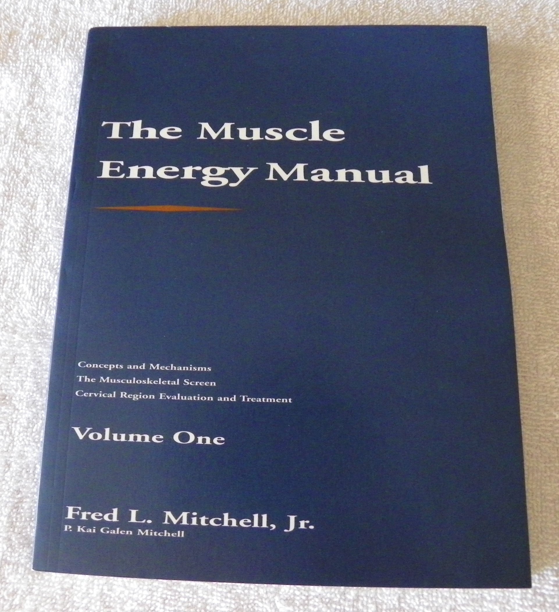 The Muscle Energy Manual Concepts And Mechanisms The Musculo Skeletal ...