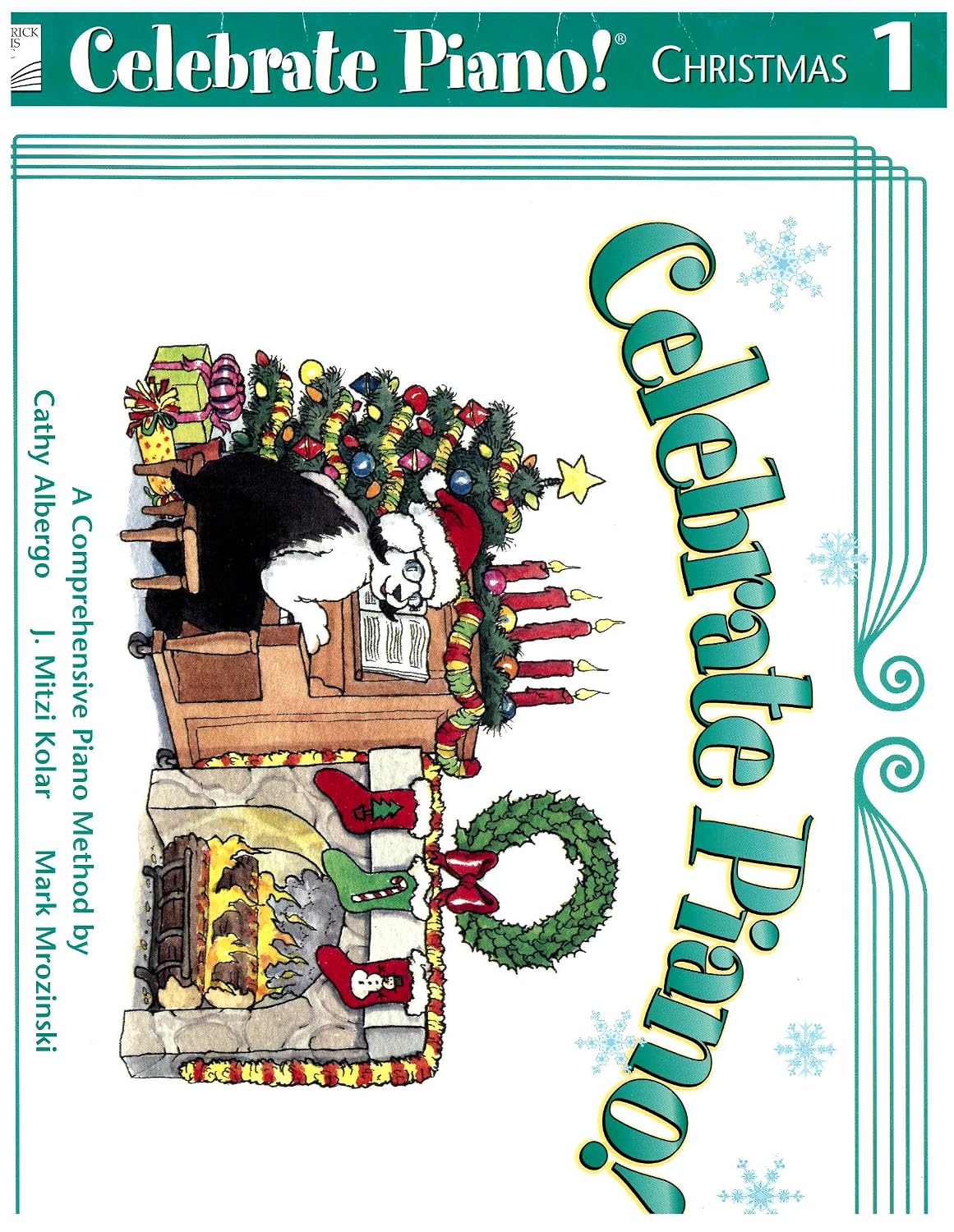Celebrate Piano! Christmas 1: Cathy Albergo: 9781554400539: Amazon.com ...