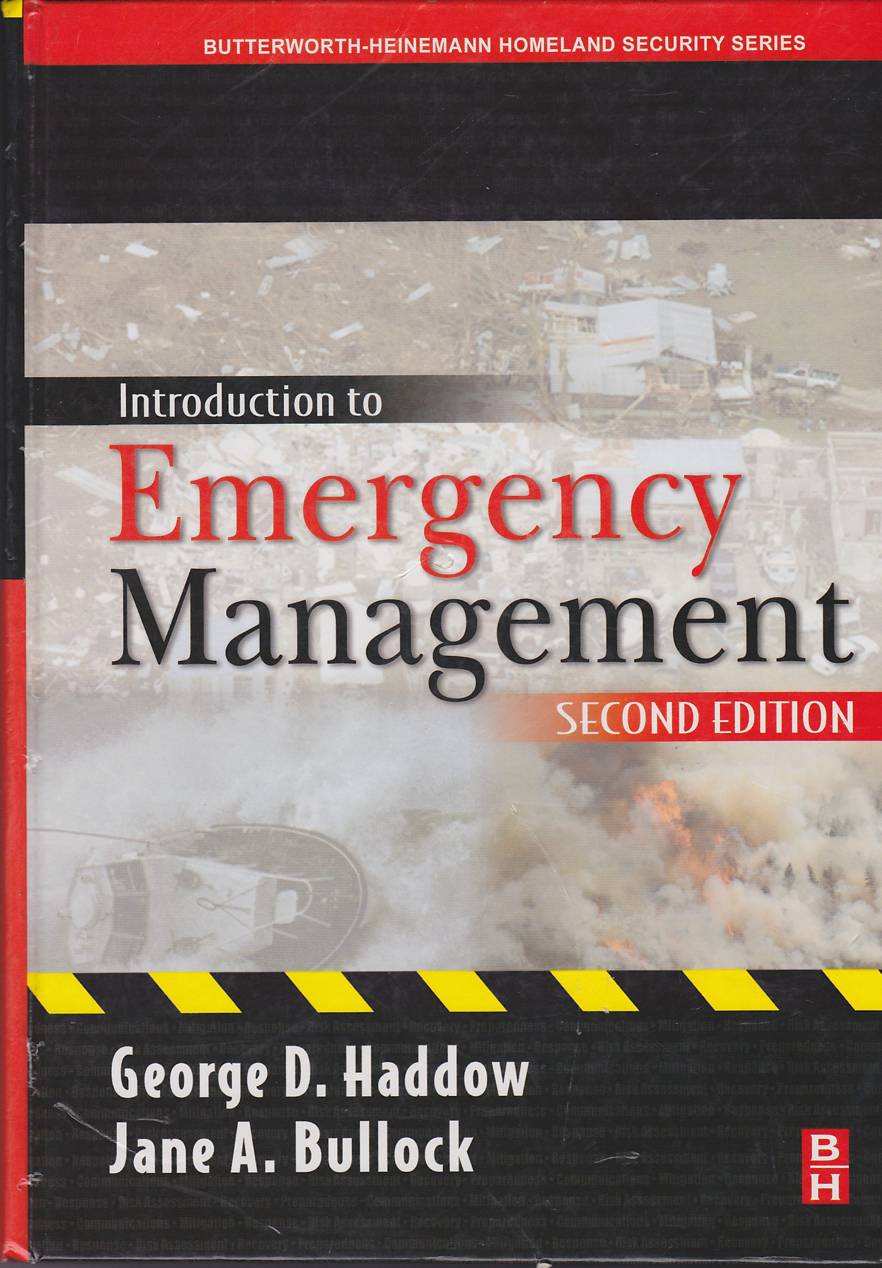 Introduction to Emergency Management: Bullock, Jane, Haddow, George ...